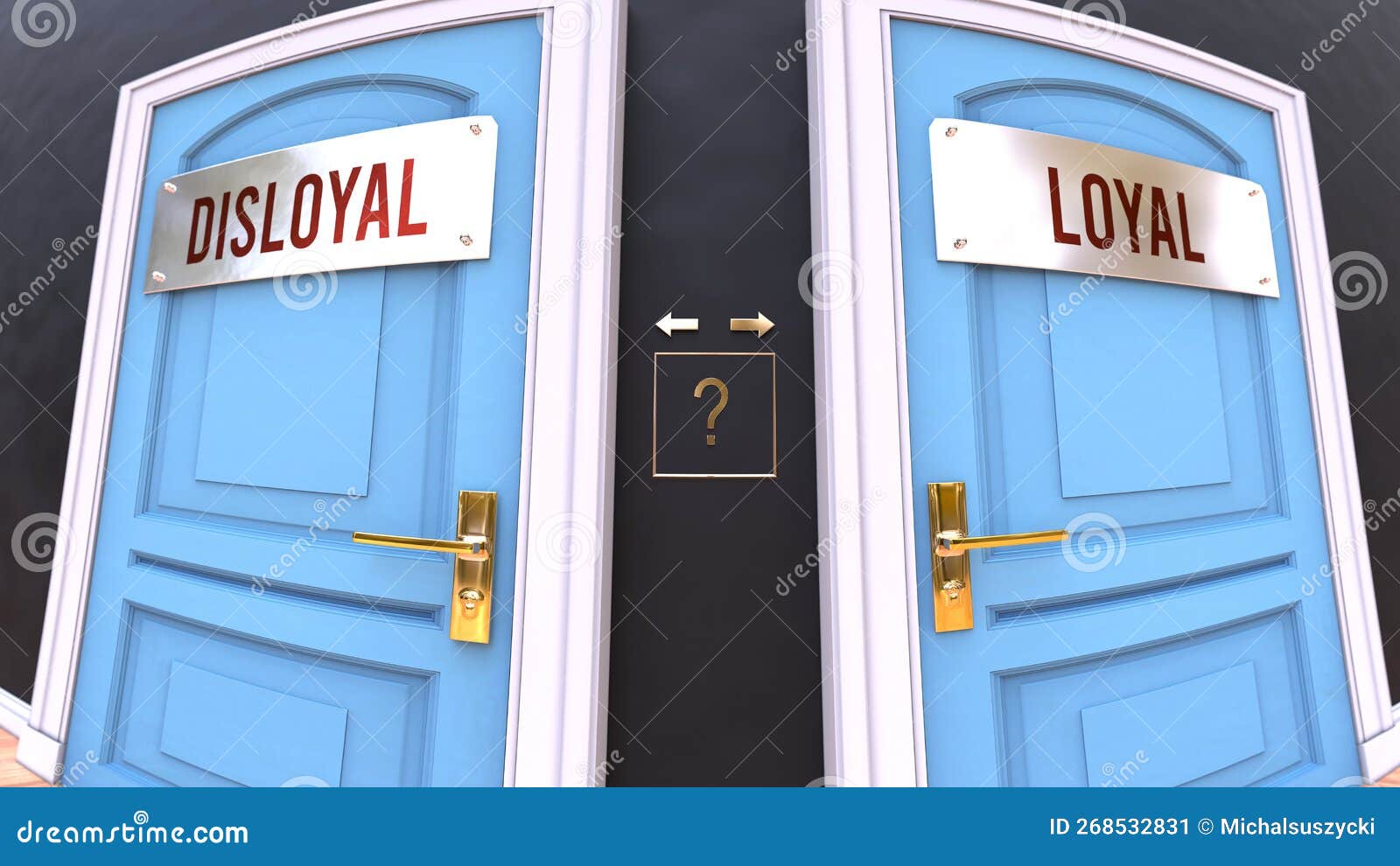 Disloyal or Loyal - Two Options and a Choice and Dilemma Stock ...