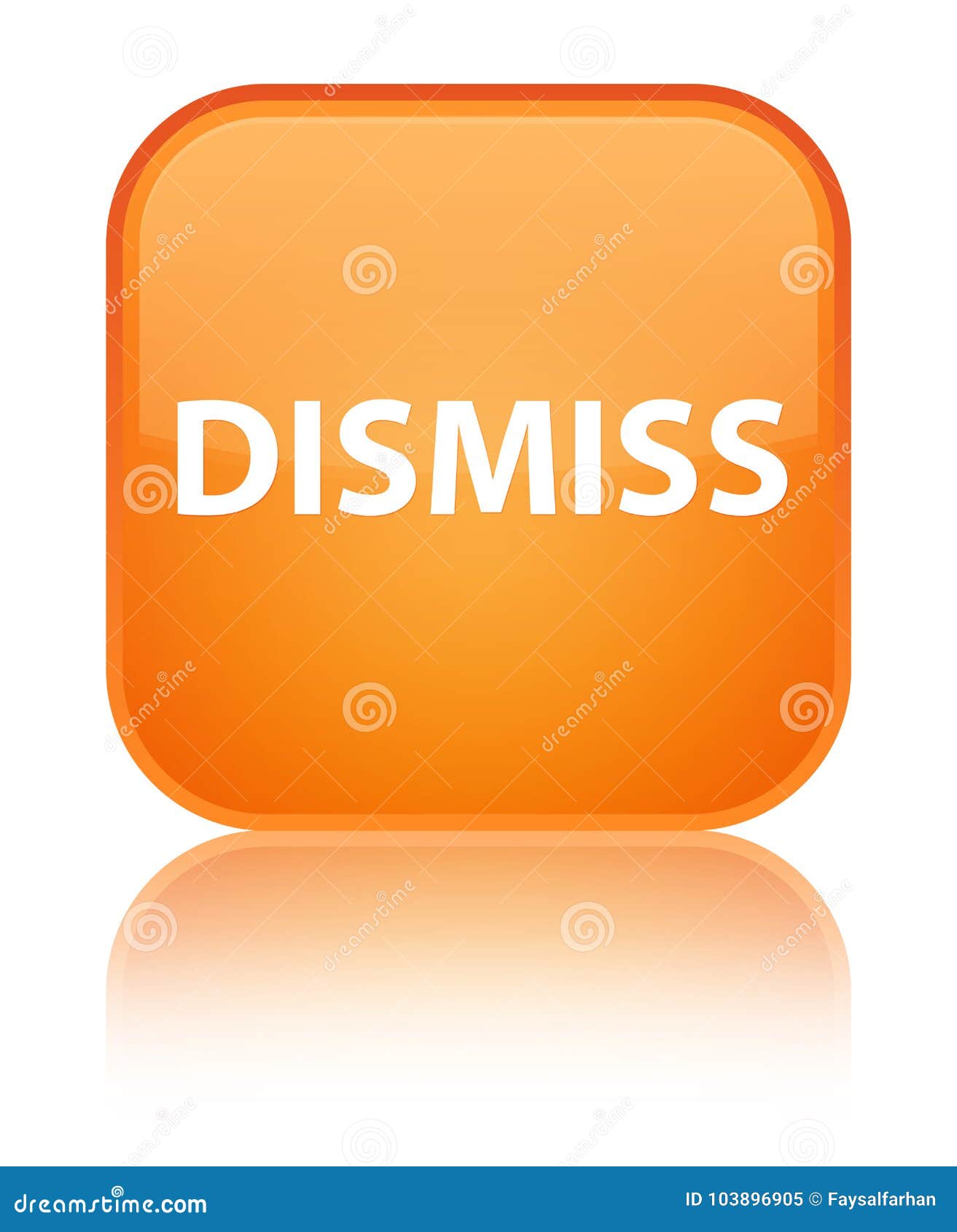 Dismiss Special Orange Square Button Stock Illustration - Illustration ...