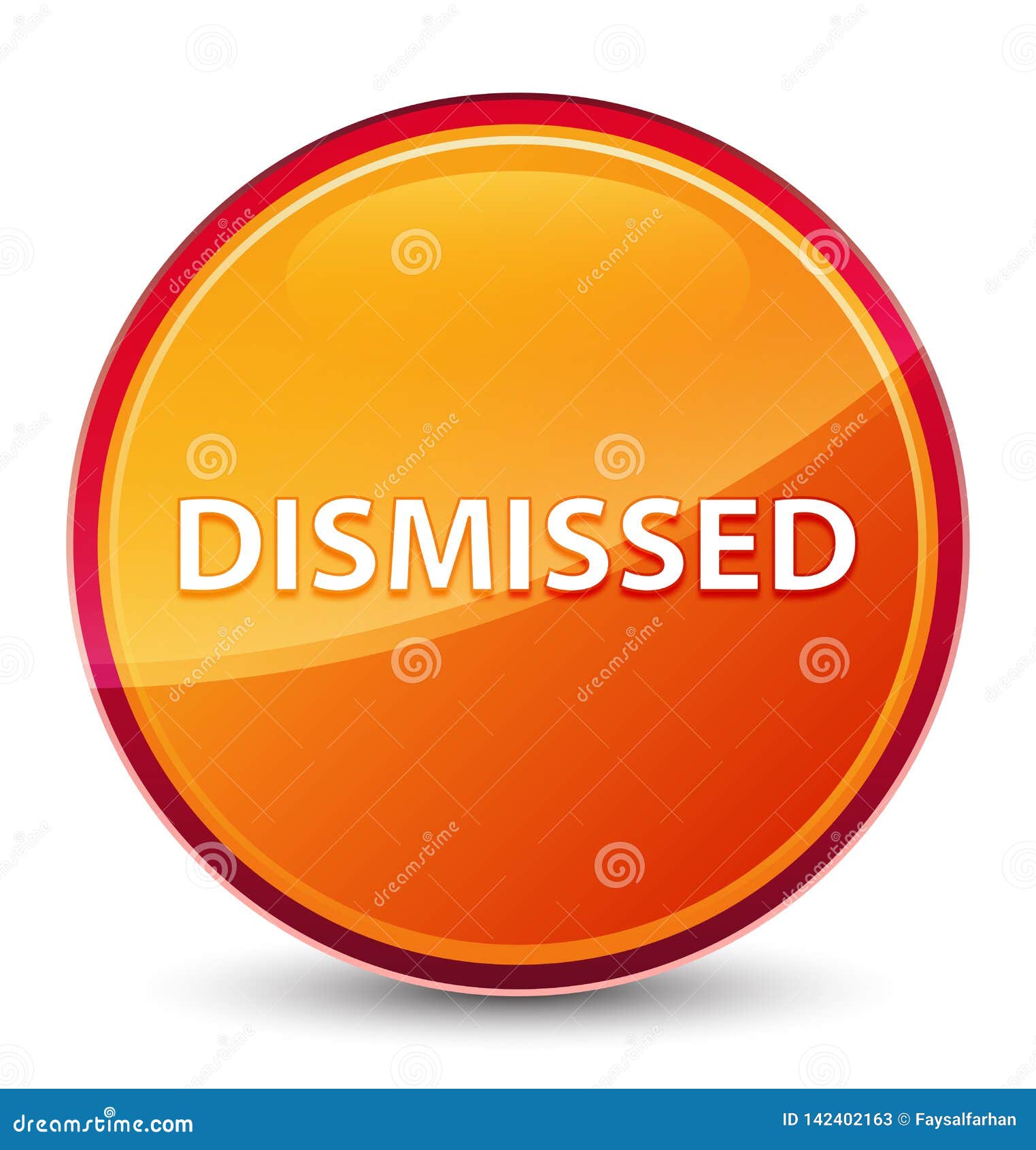 Dismissed Special Glassy Orange Round Button Stock Vector ...