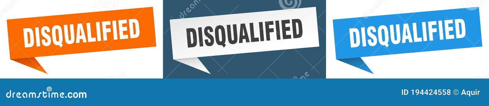 Disqualified Banner. Disqualified Speech Bubble Label Set Stock Vector ...