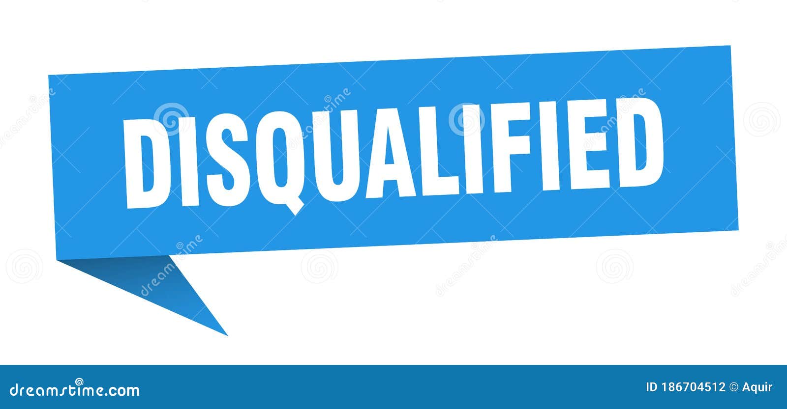 Disqualified Banner. Disqualified Speech Bubble Stock Vector ...