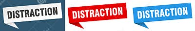 Distraction Banner. Distraction Speech Bubble Label Set Stock Vector ...