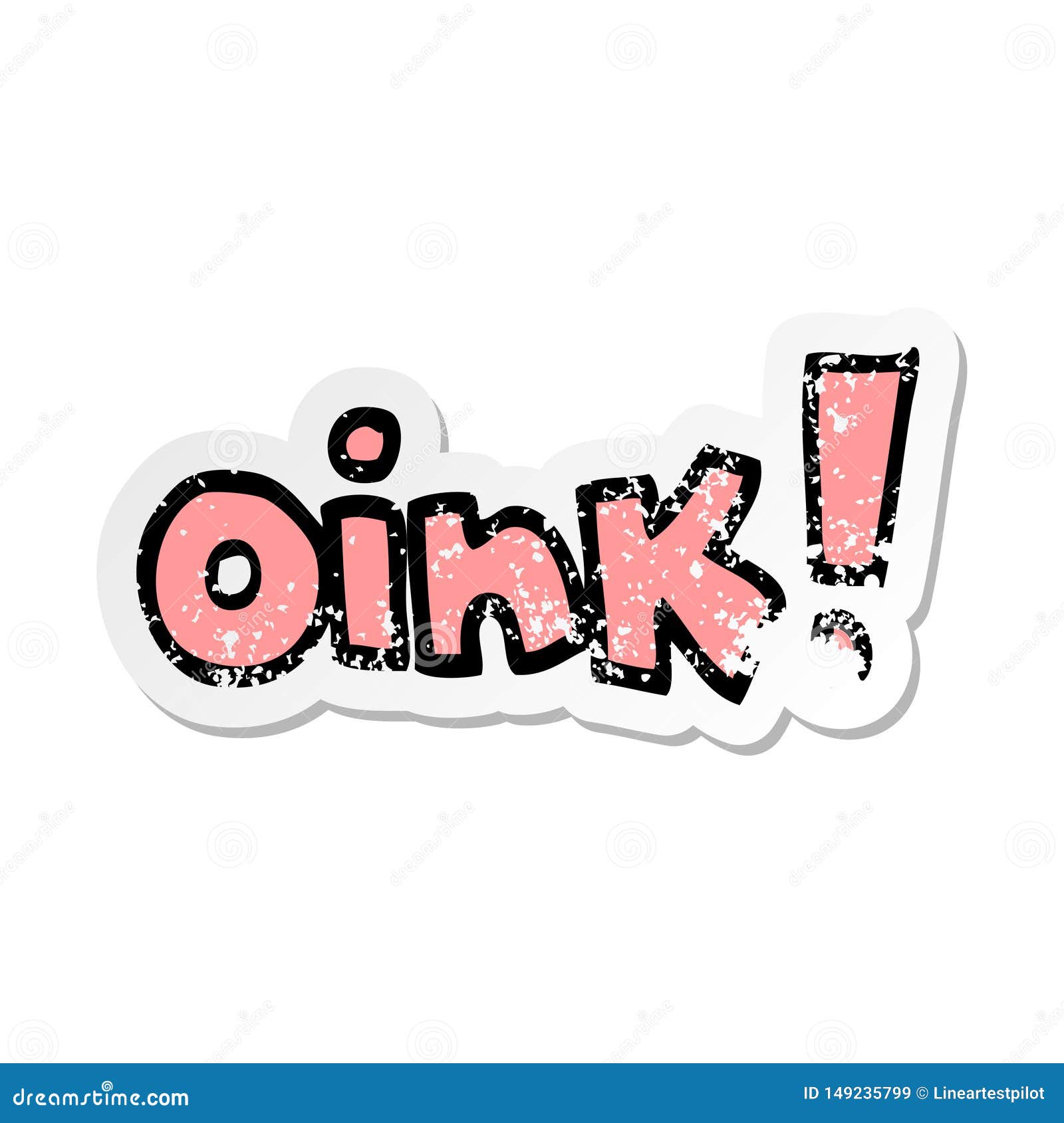 Distressed Sticker of a Cartoon Word Oink Stock Vector - Illustration ...