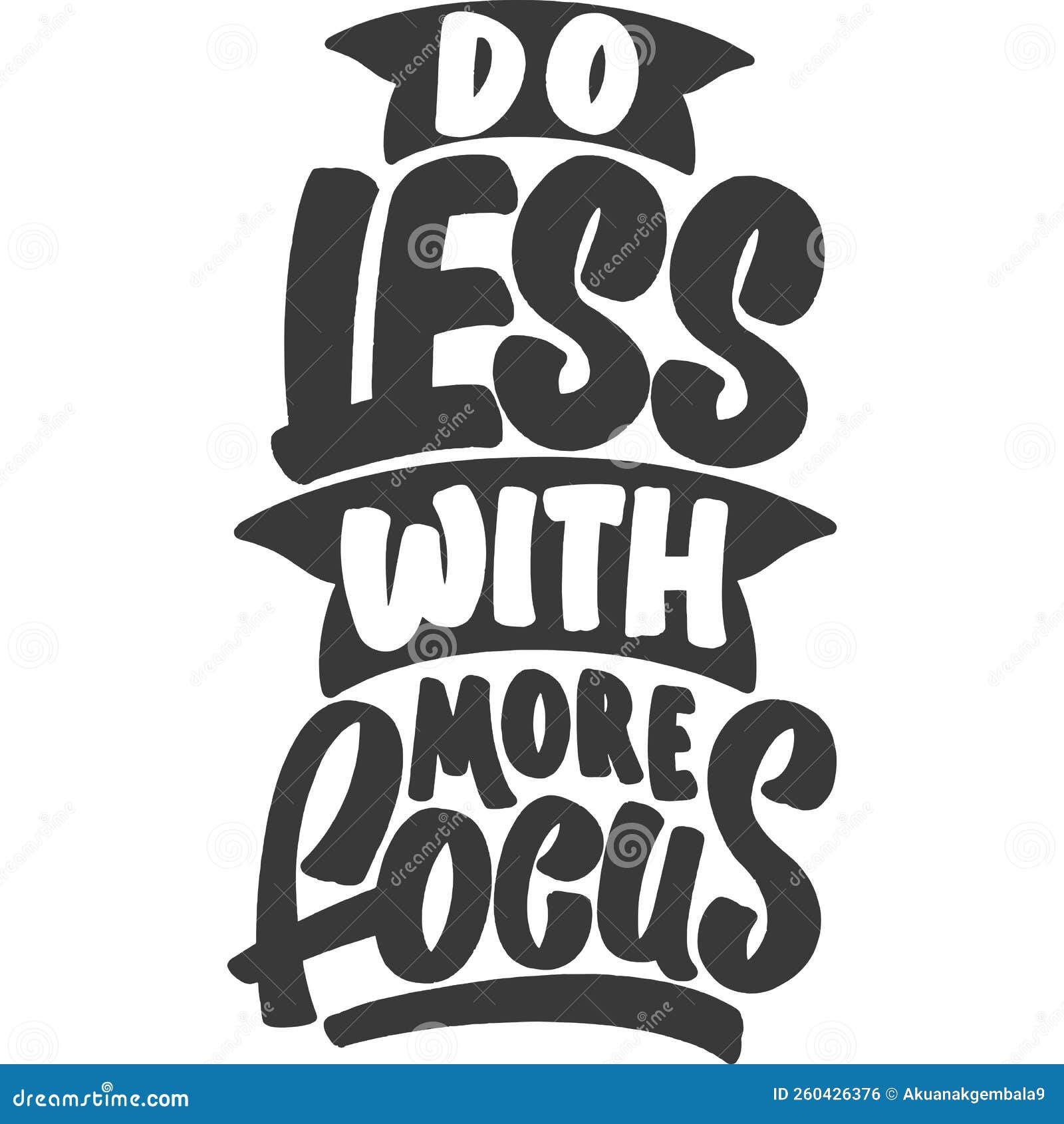 Do less with More Focus Motivational Typography Quote Design Stock ...