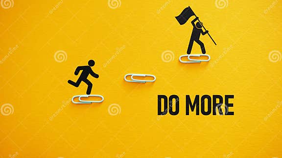 Do More is Shown Using the Text. Do More with less Stock Image - Image ...