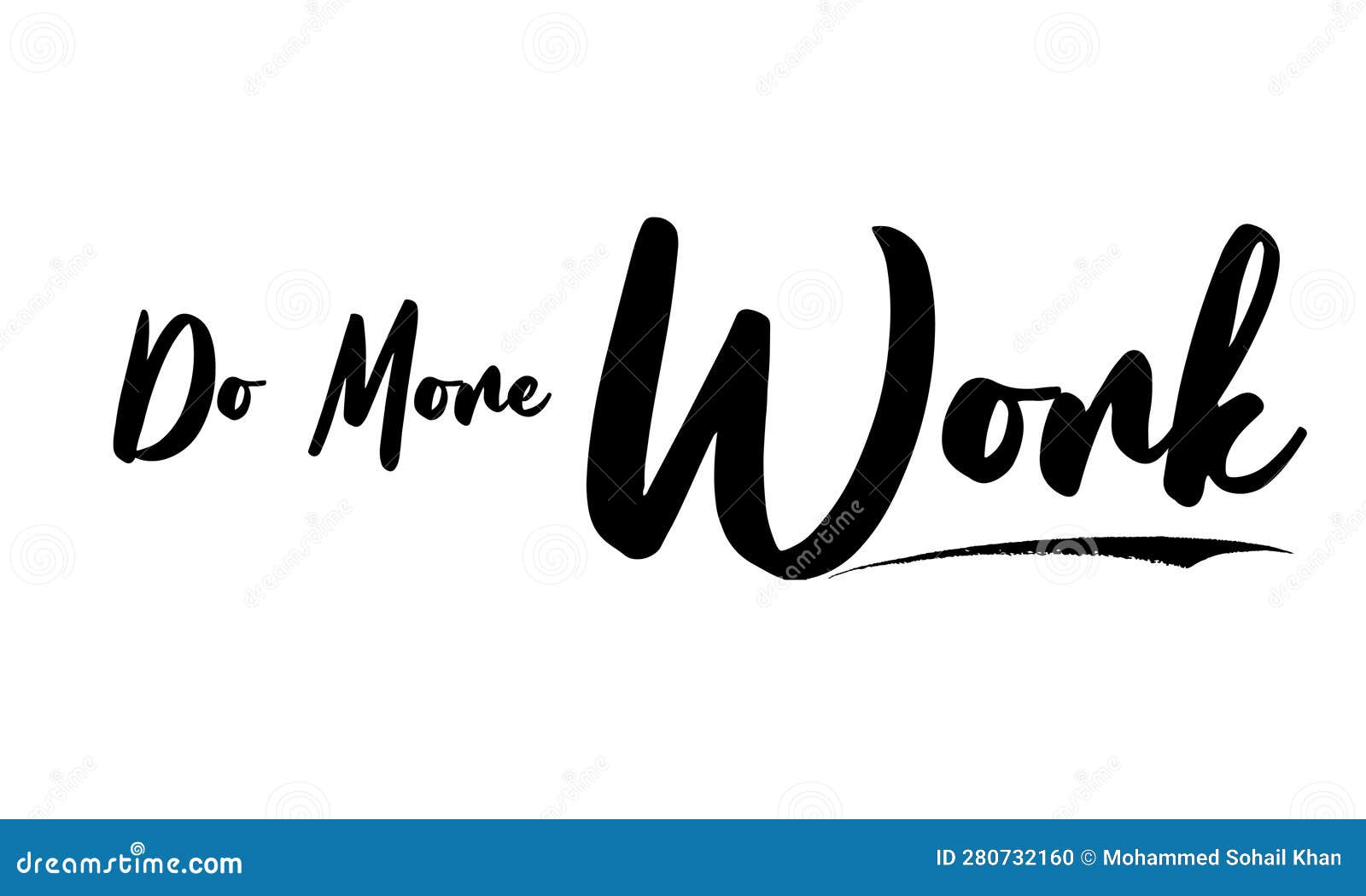 Do More Work Elegant Bold Typography Text Lettering Vector Design Quote ...