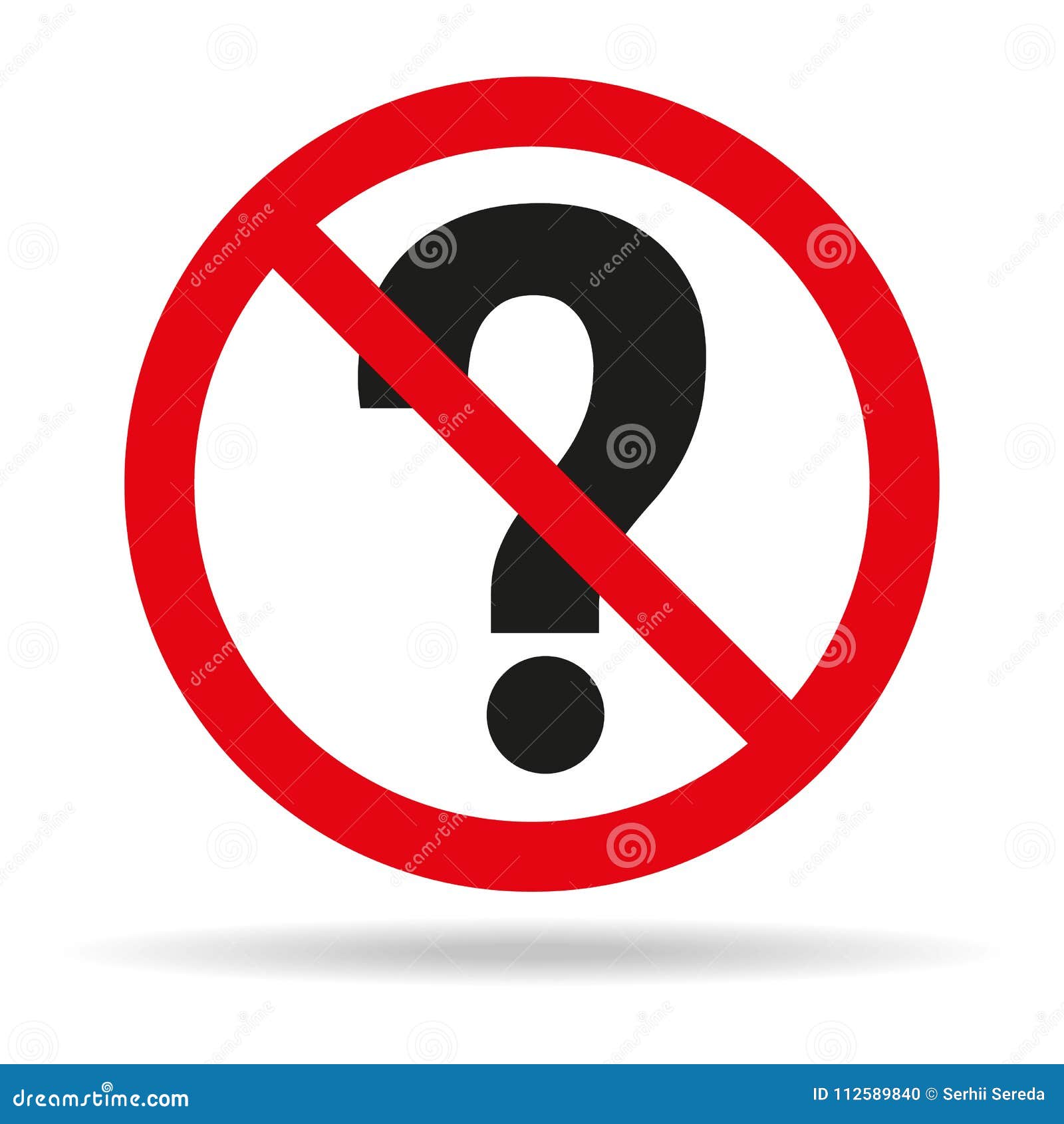 Do Not Ask Questions Sign on White Background. Stock Illustration ...