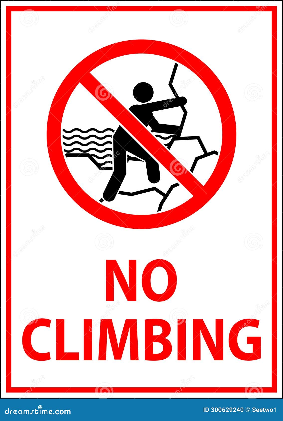 Do Not Climb Sign, No Climbing Stock Vector - Illustration of restrict ...