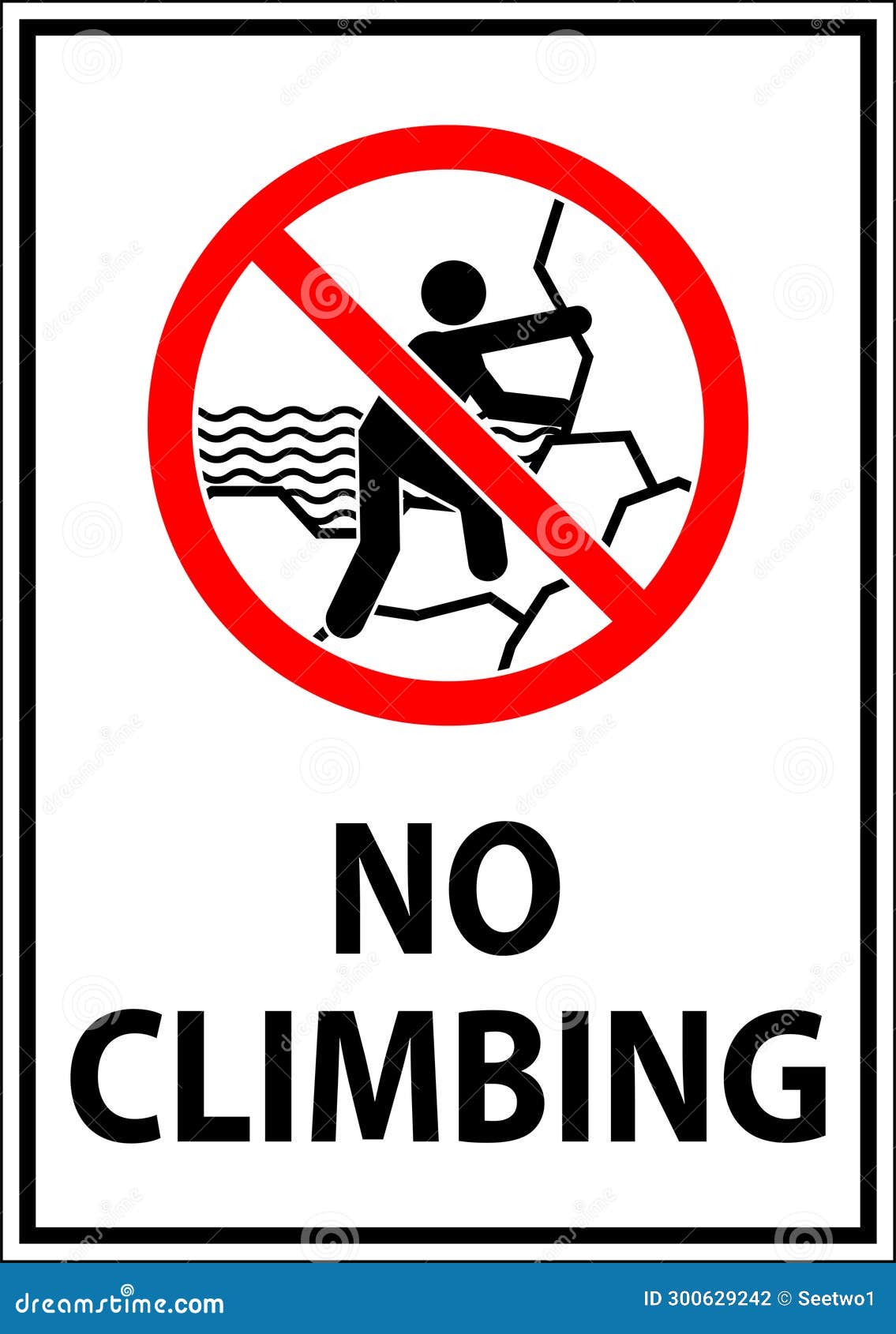 Do Not Climb Sign, No Climbing Stock Vector - Illustration of forbidden ...