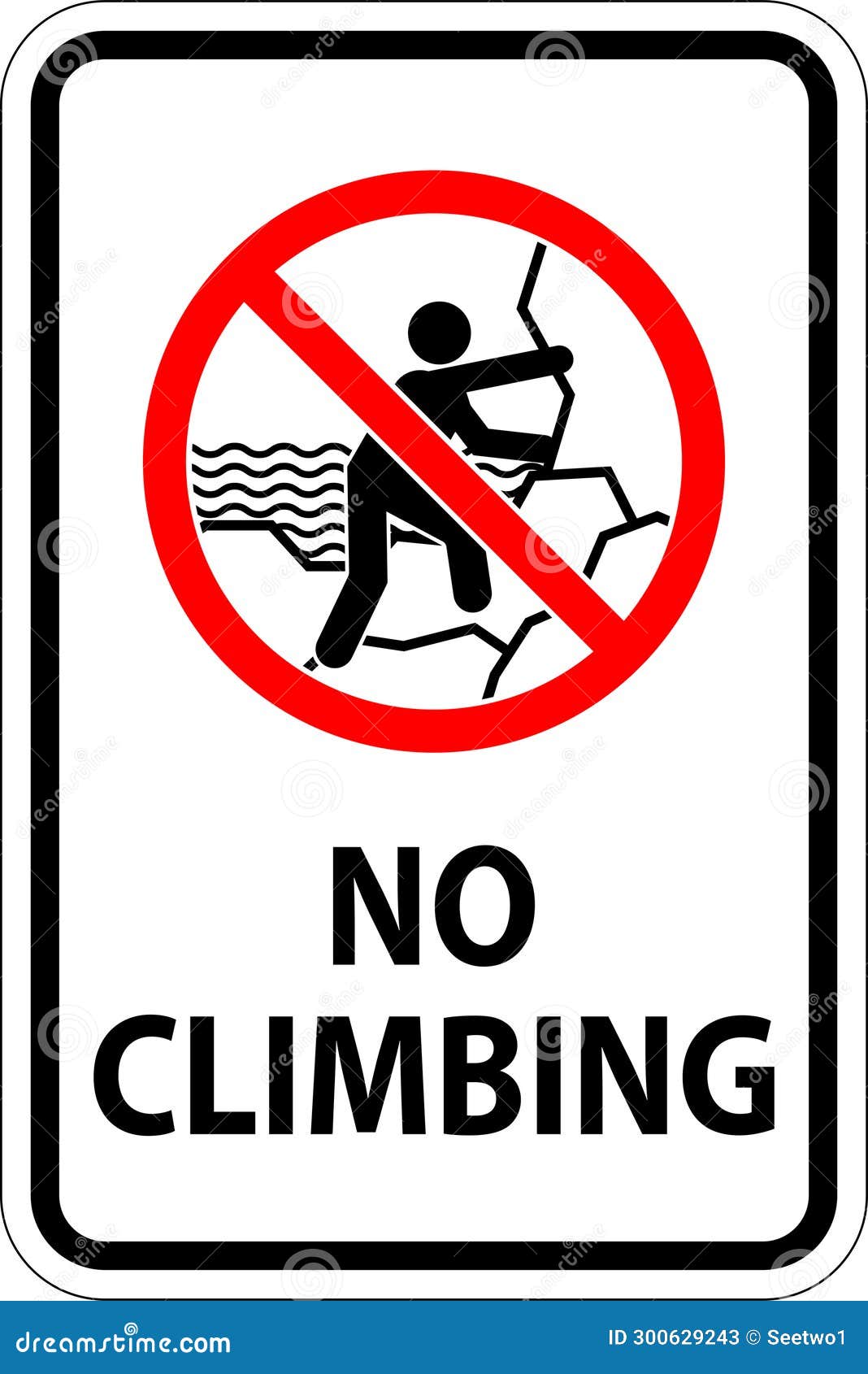 Do Not Climb Sign, No Climbing Stock Vector - Illustration of prohibit ...