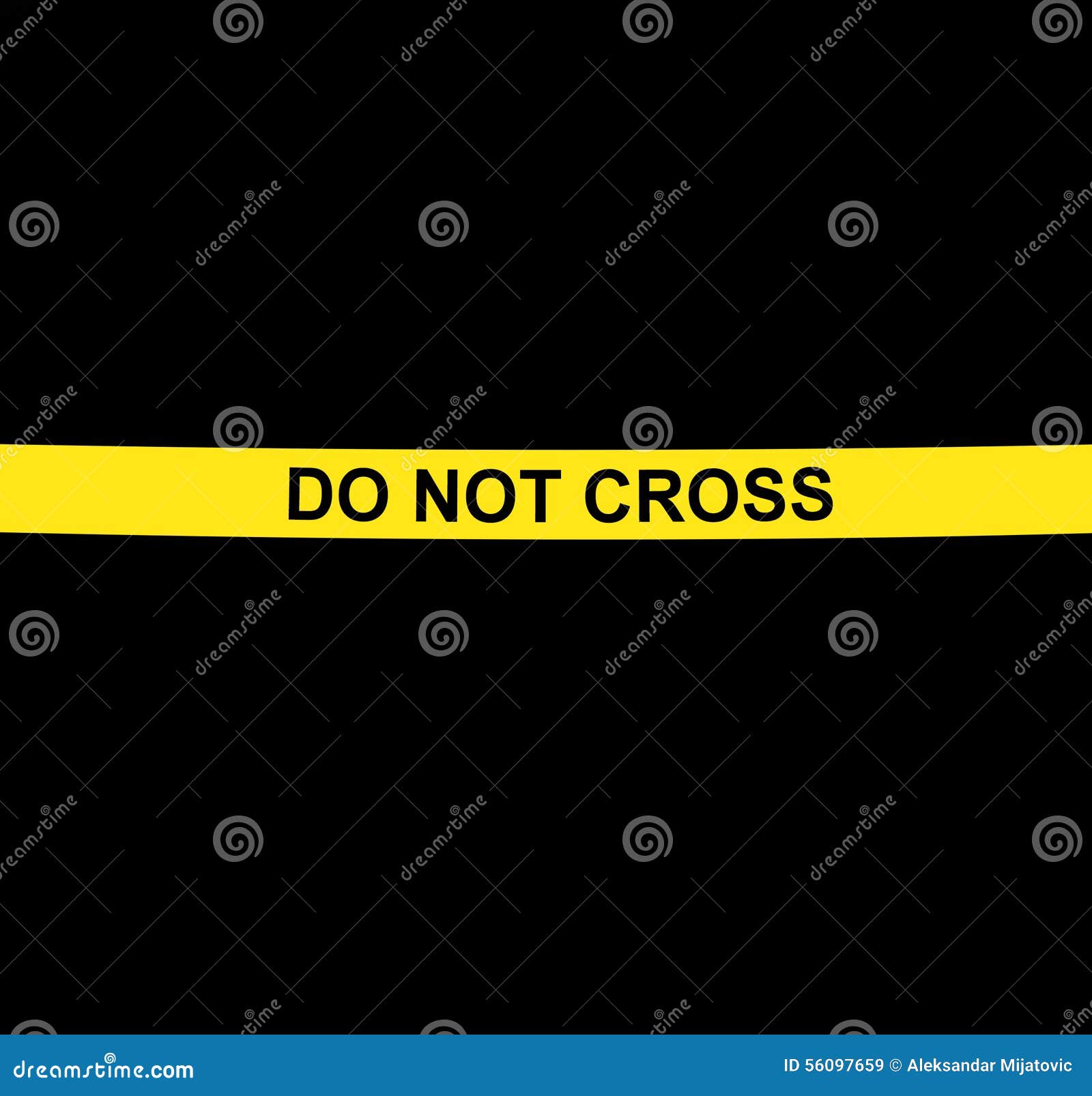 DO NOT CROSS stock image. Image of danger, crimes, cordon - 56097659