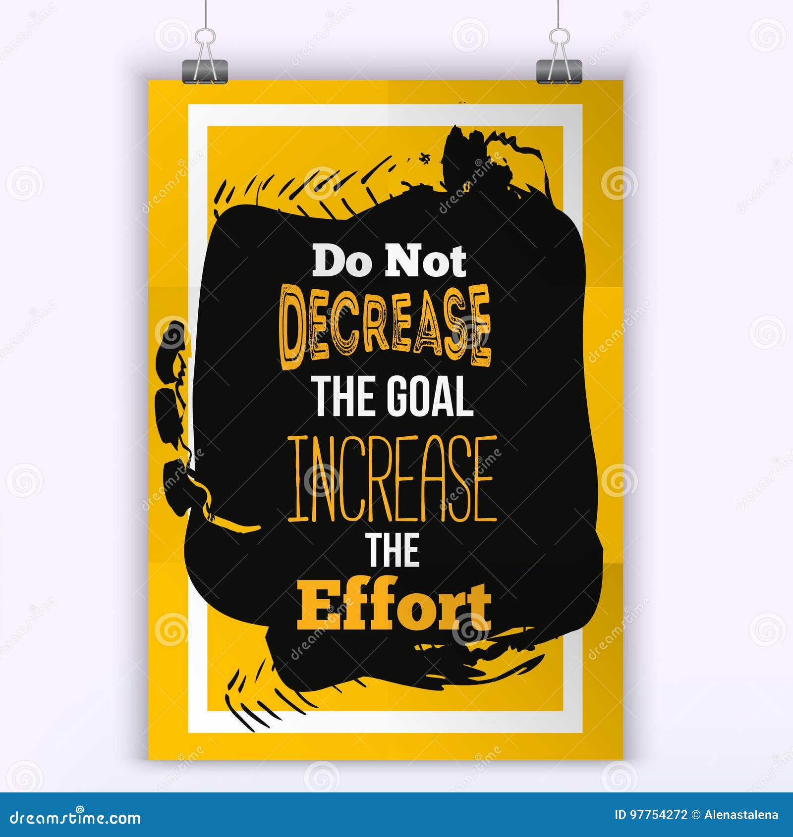 Do Not Decrease the Goal. Inspirational Motivational Quote about Efforts Stock Vector ...