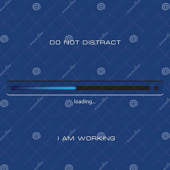 Do not distract - I work stock vector. Illustration of progress - 111414814