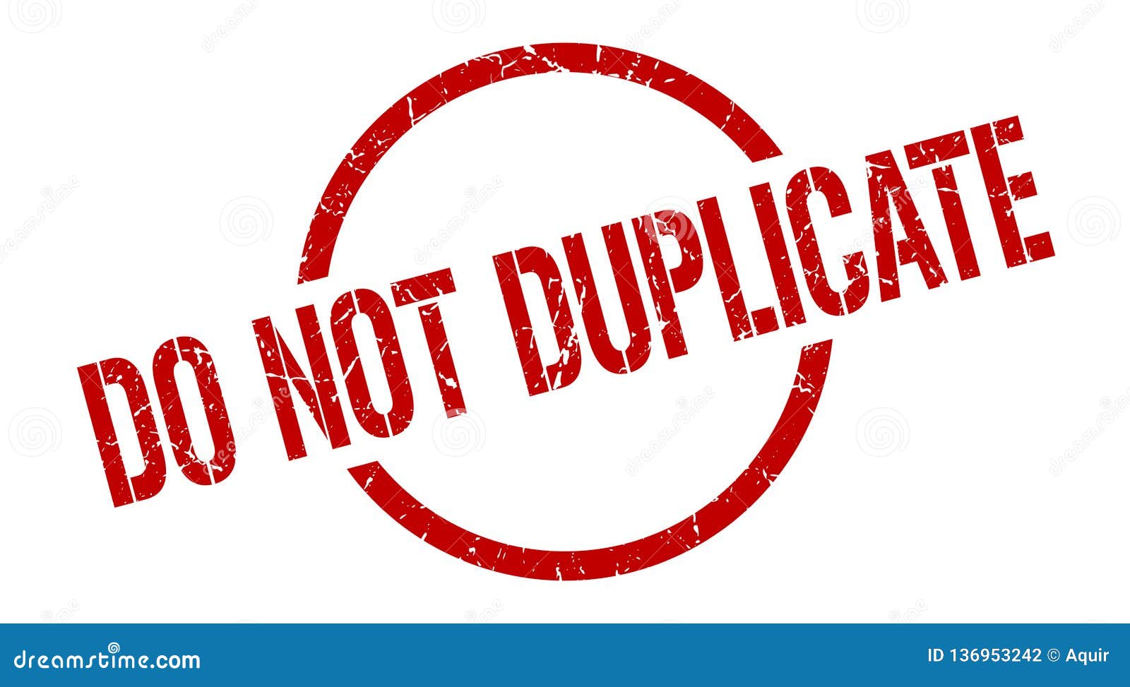 Do not duplicate stamp stock vector. Illustration of duplicate - 136953242