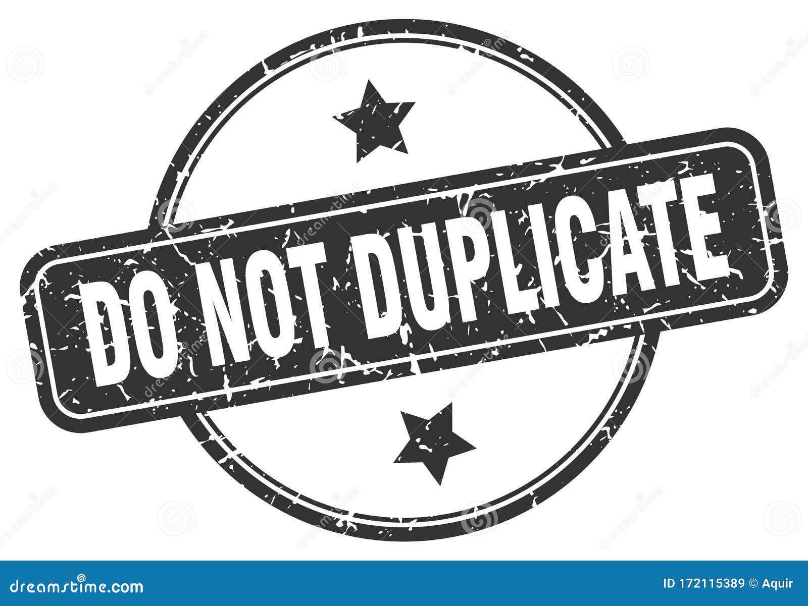 Do Not Duplicate Stamp. Do Not Duplicate Round Grunge Sign Stock Vector ...