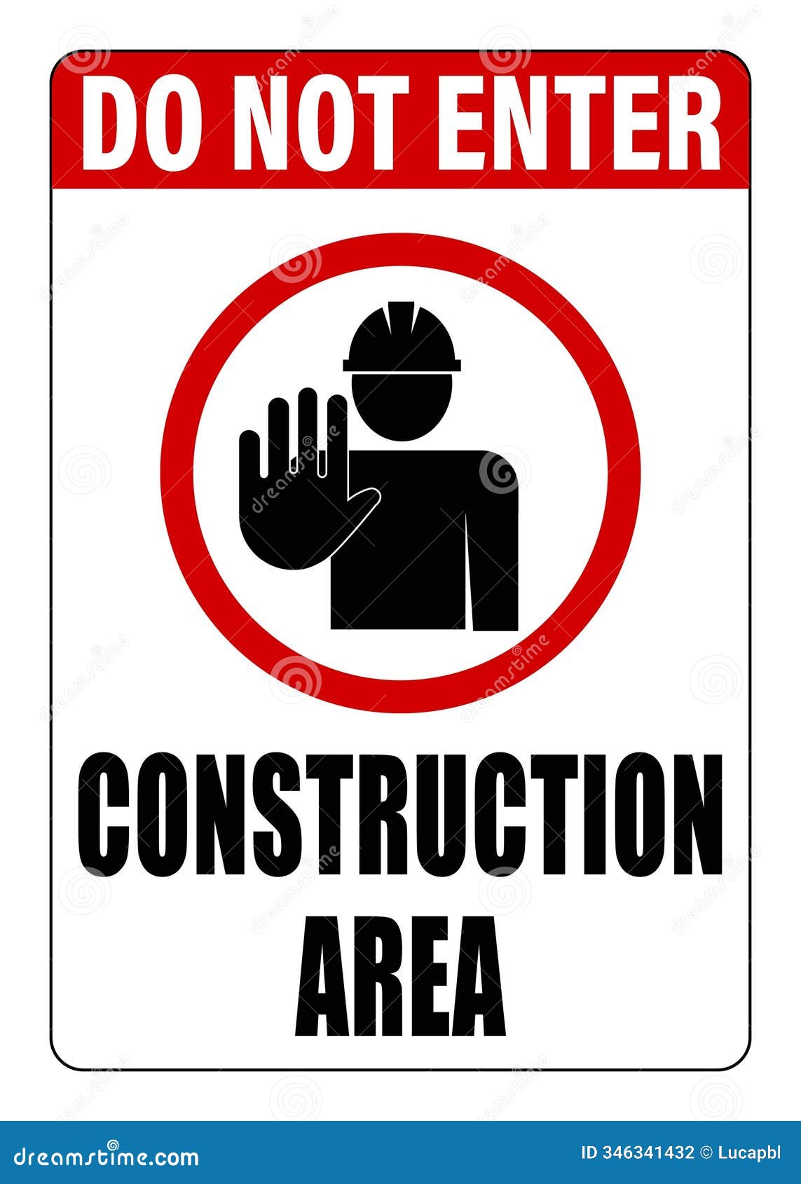 Do Not Enter, Construction Area. Prohibition Sign with Worker with ...