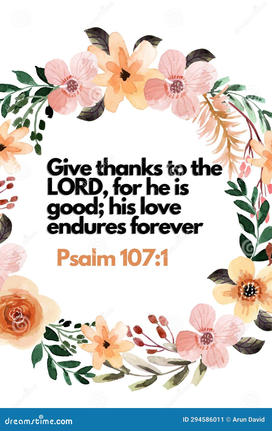 Bible Verses " Give Thanks To the Lord for he is Good His Love Endures ...