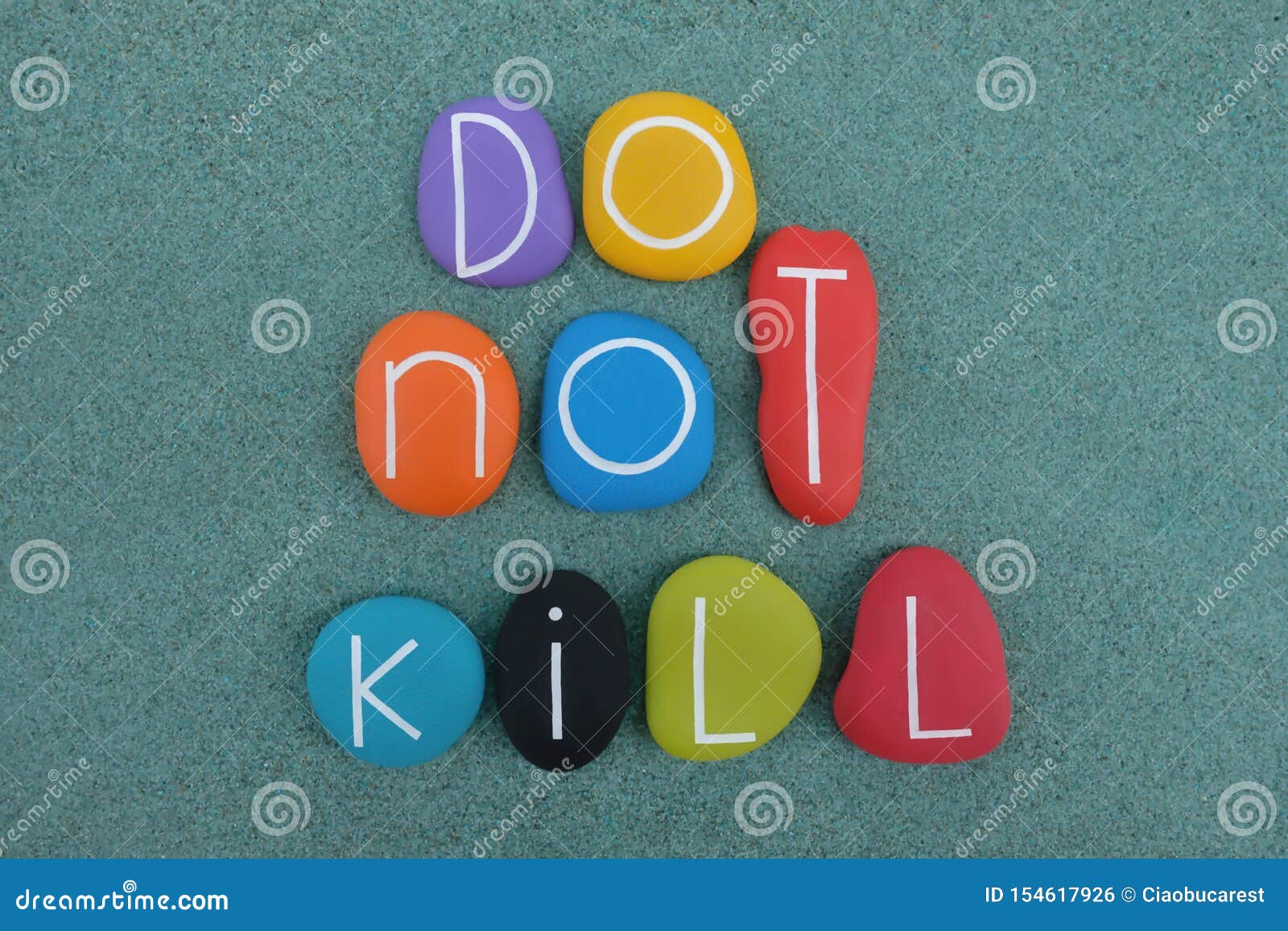 Do Not Kill, Conceptual Phrase Composed with Multi Colored Stones Over ...