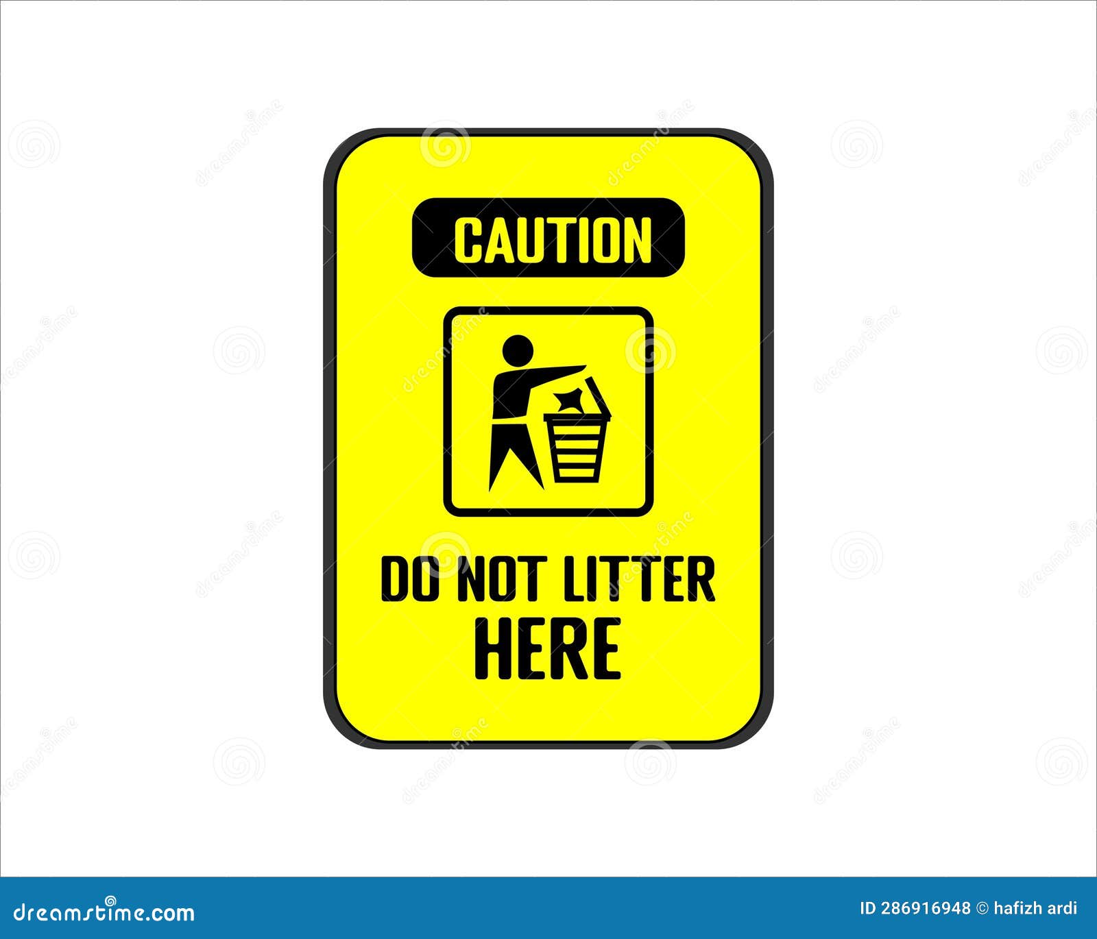 Do not litter sign stock vector. Illustration of littering - 286916948