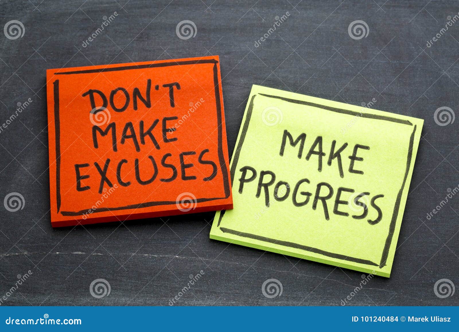 Do Not Make Excuses - Reminder Note Stock Photo - Image of note, slate ...