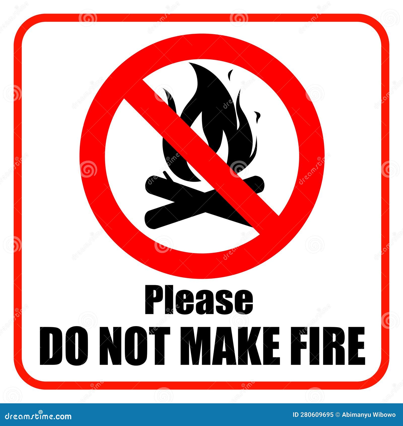 Do Not Make Fire Sign with Warning Text Stock Illustration ...