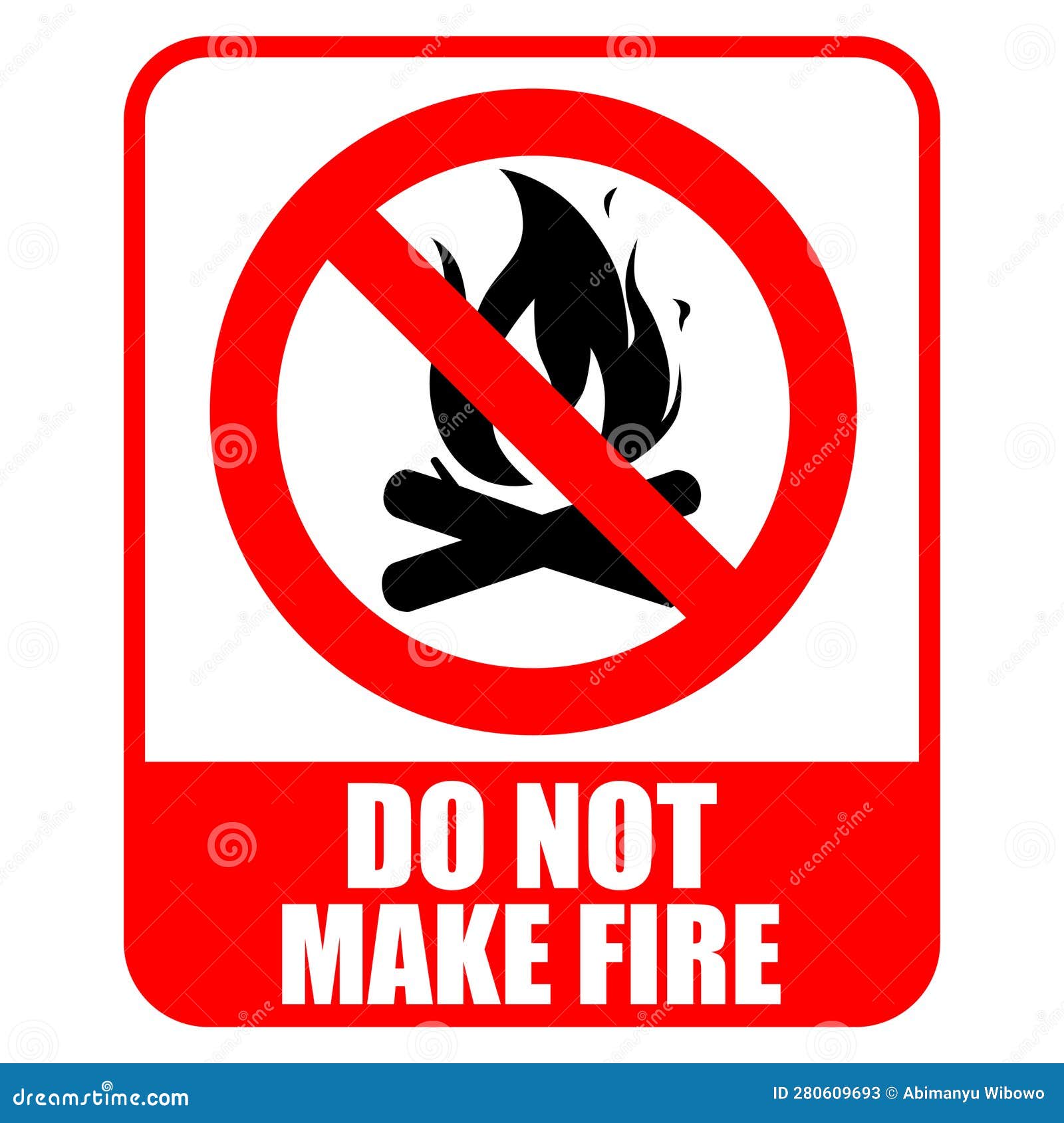 Do Not Make Fire Sign and Symbol with Warning Text and Background Stock ...
