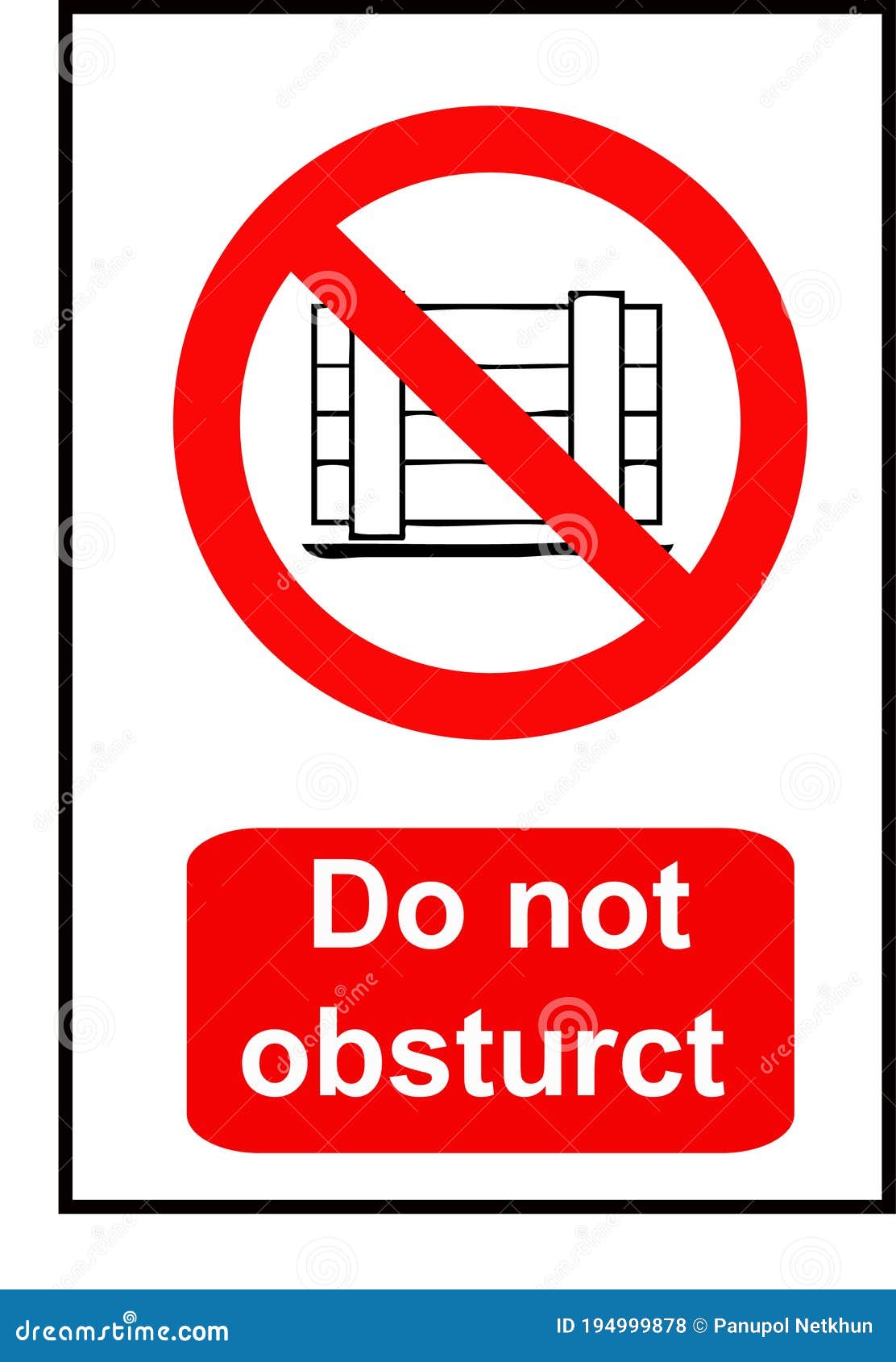 Do Not Obstruct Prohibition Sign Royalty-Free Stock Image ...