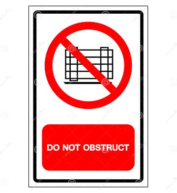 Do Not Obstruct Symbol Sign, Vector Illustration, Isolate on White ...