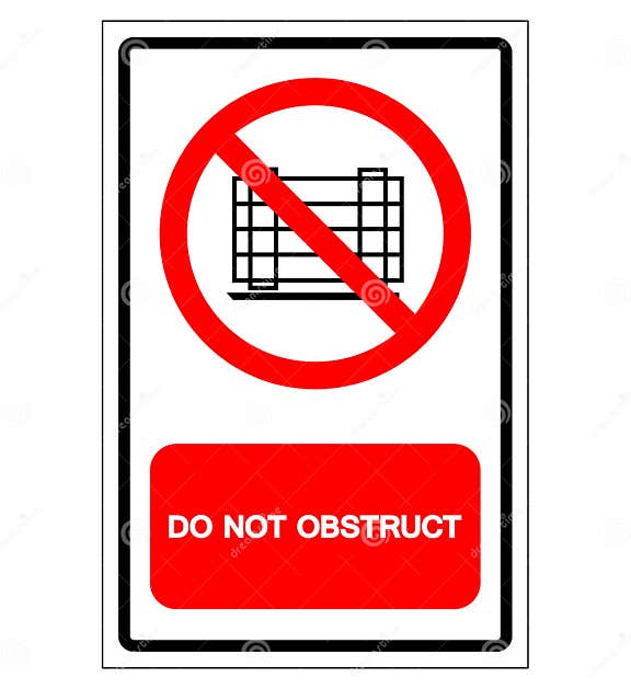 Do Not Obstruct Symbol Sign, Vector Illustration, Isolate on White ...