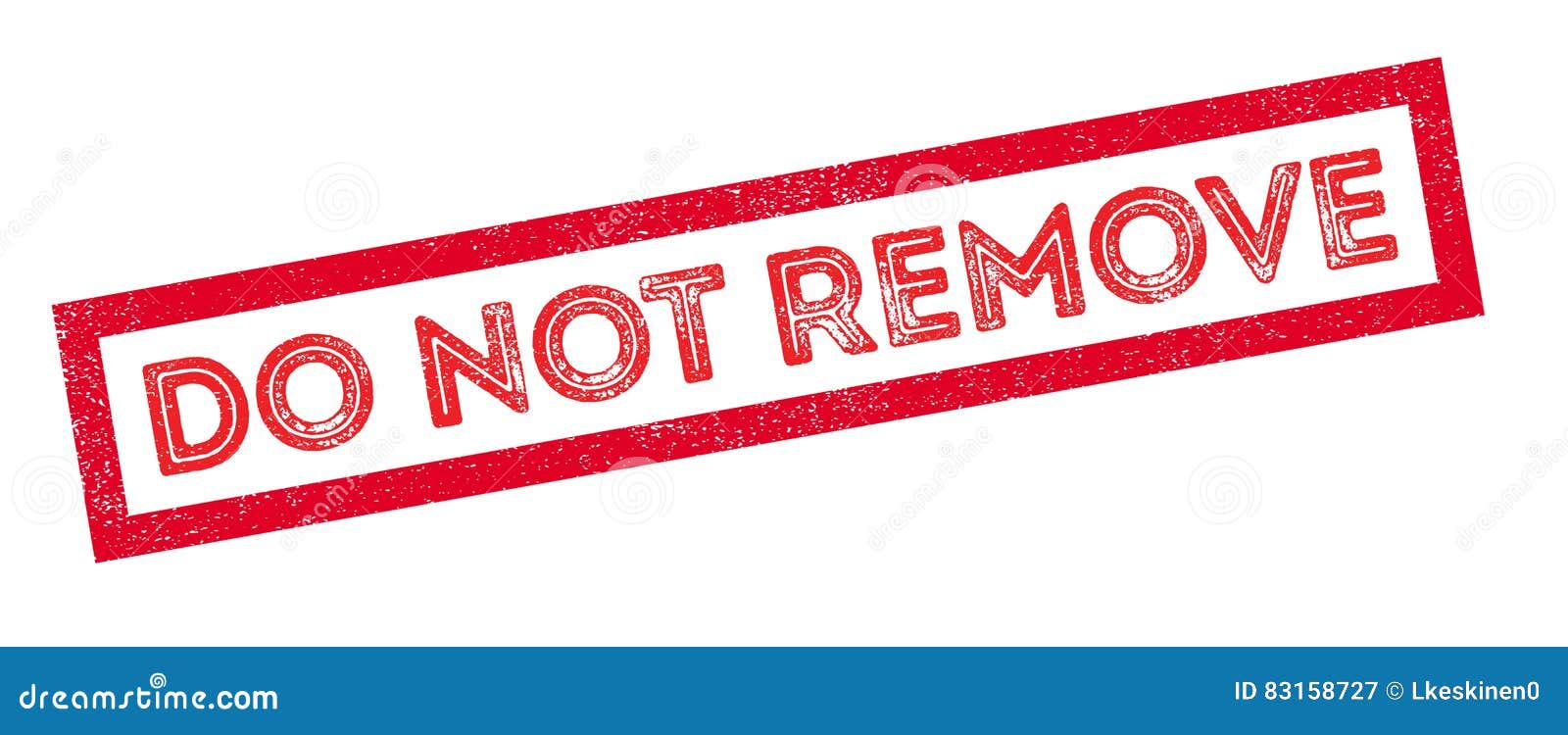 Do not Remove rubber stamp stock illustration. Illustration of hold ...