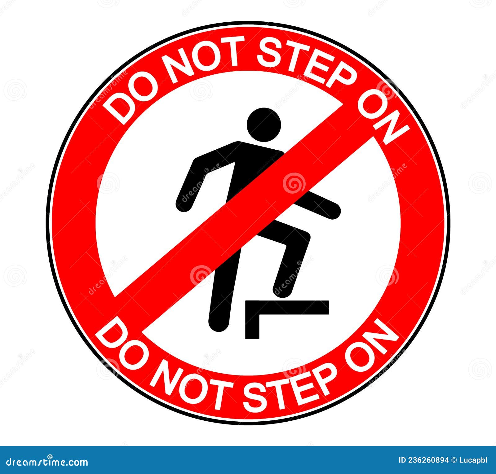 Do Not Step on Surface. Prohibition Sign with Circular Text Stock ...