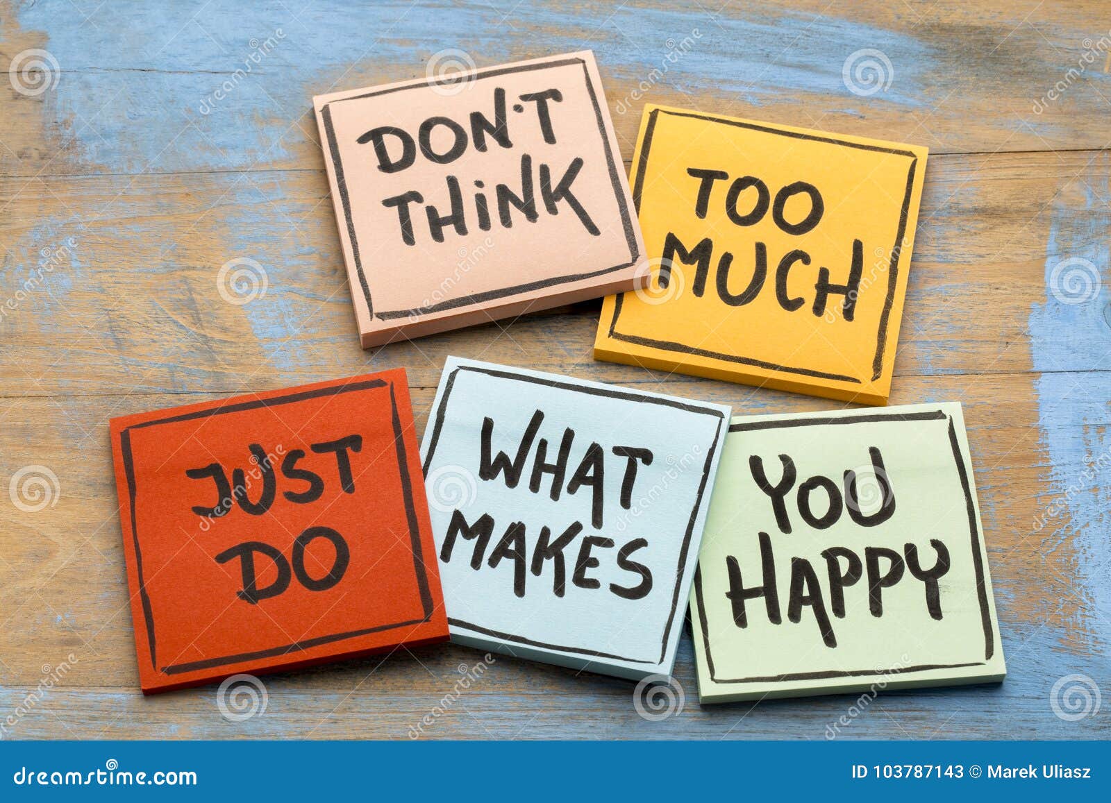 Do Not Think Too Much ... Be Happy Stock Image - Image of inspiration ...