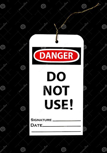 Do Not Use Tag stock image. Image of protection, dangerous - 13161701