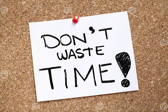 Do not Waste Time stock image. Image of control, focus - 44220121