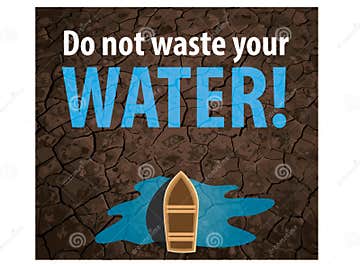 Do Not Waste Your Water. `water Crisis, Saving on Water` Vector Stock ...