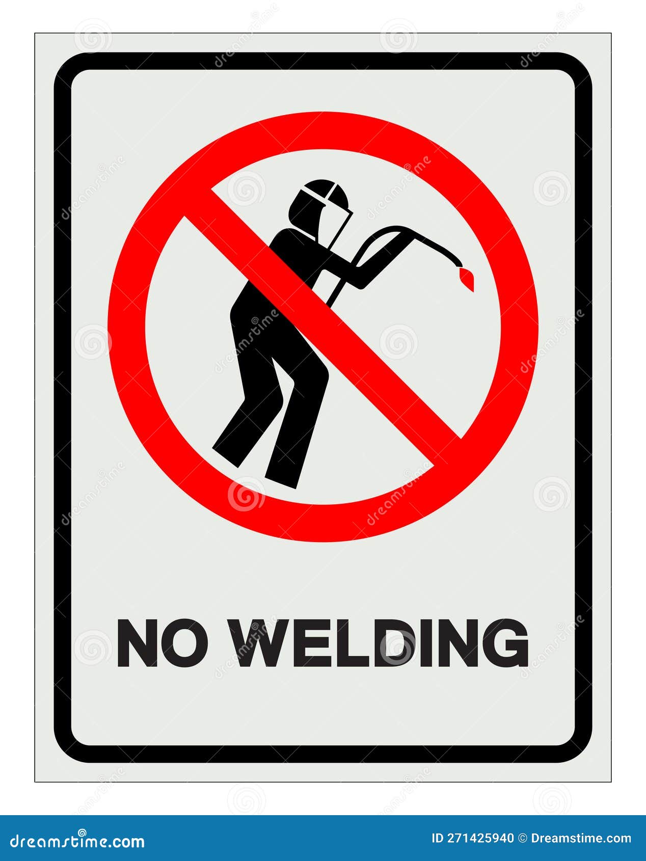 Do Not Welding Symbol Sign, Vector Illustration, Isolate on White ...