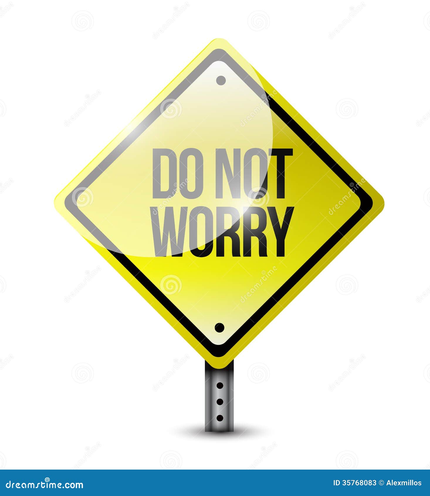 Do Not Worry Road Sign Illustration Design Stock Illustration ...