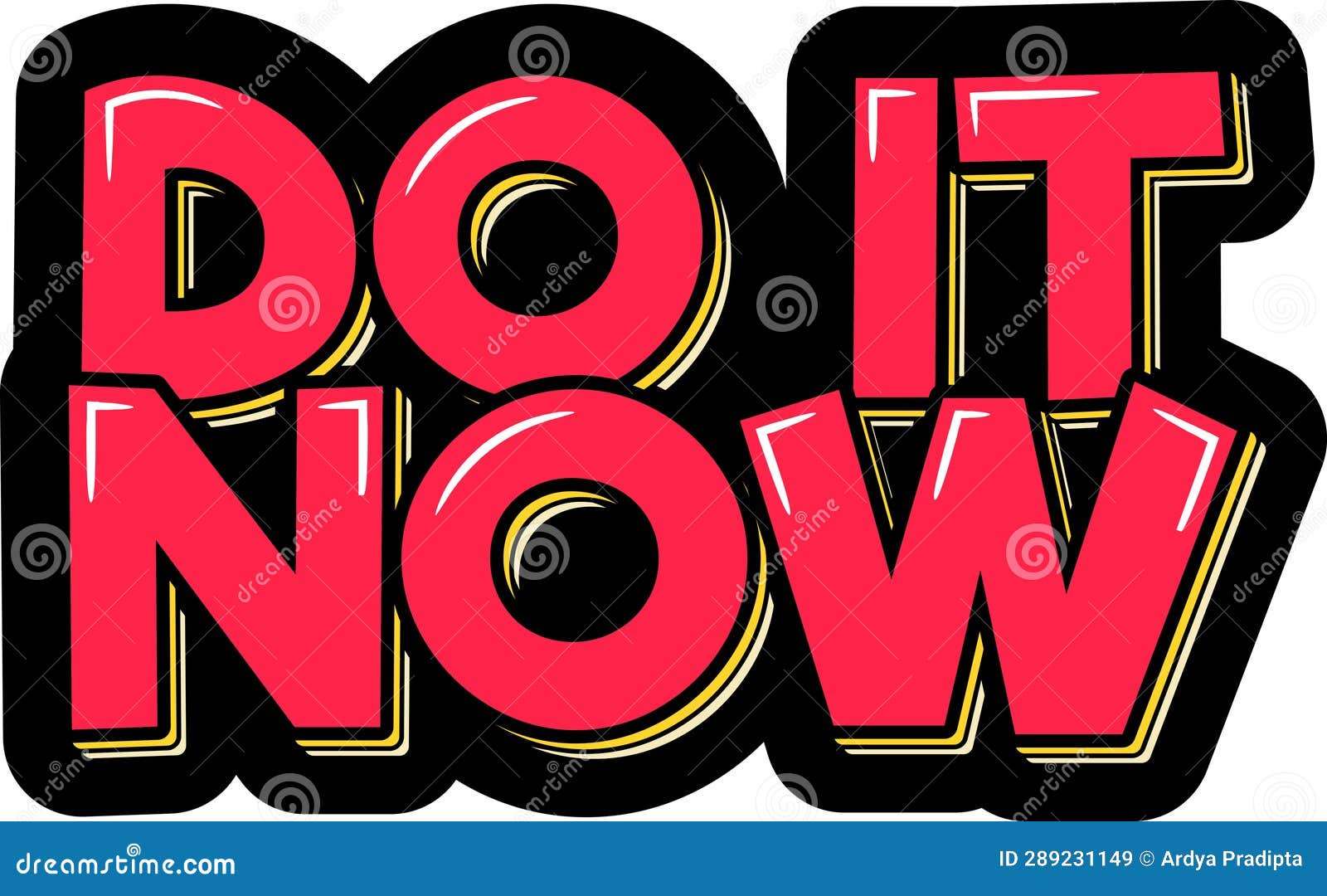 Do it Now Lettering Vector stock illustration. Illustration of ...