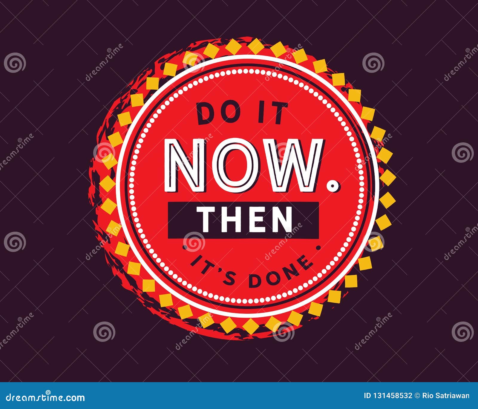 Do it now then it`s done stock vector. Illustration of feeling - 131458532