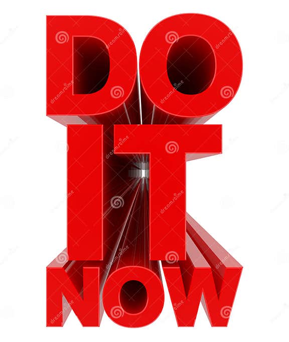 DO it NOW Word on White Background 3d Rendering Stock Illustration ...