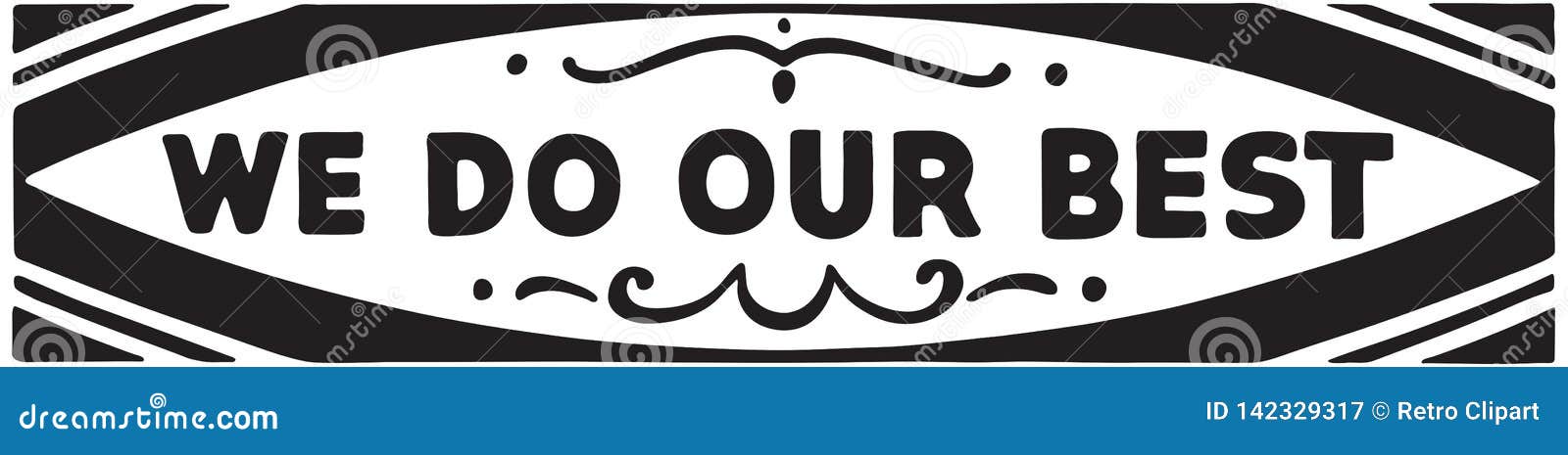 We Do Our Best stock illustration. Illustration of competition - 142329317