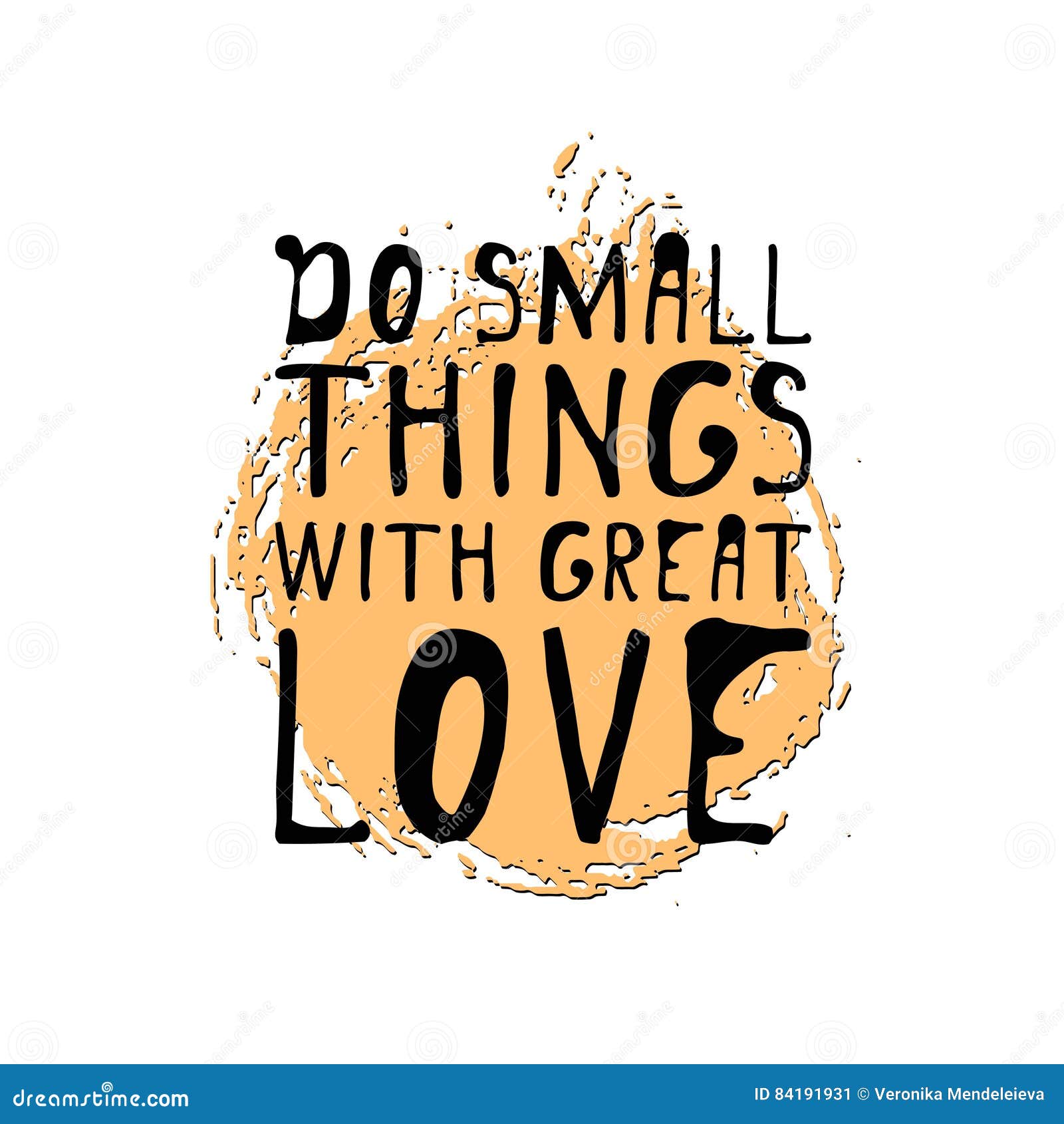 Do Small Things with Great Love. Hand Lettering Design Stock Vector ...
