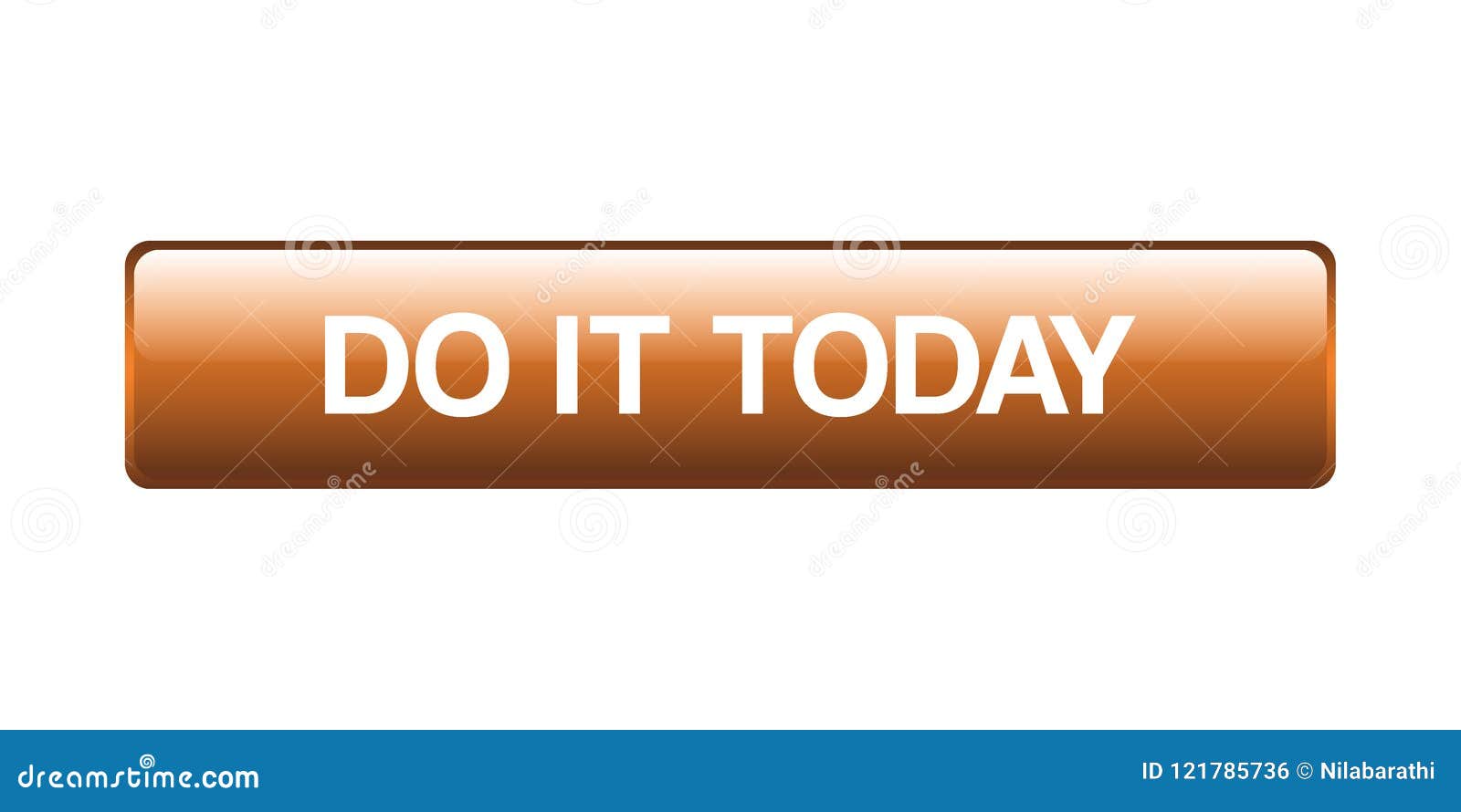 Do it today button stock illustration. Illustration of achieve - 121785736
