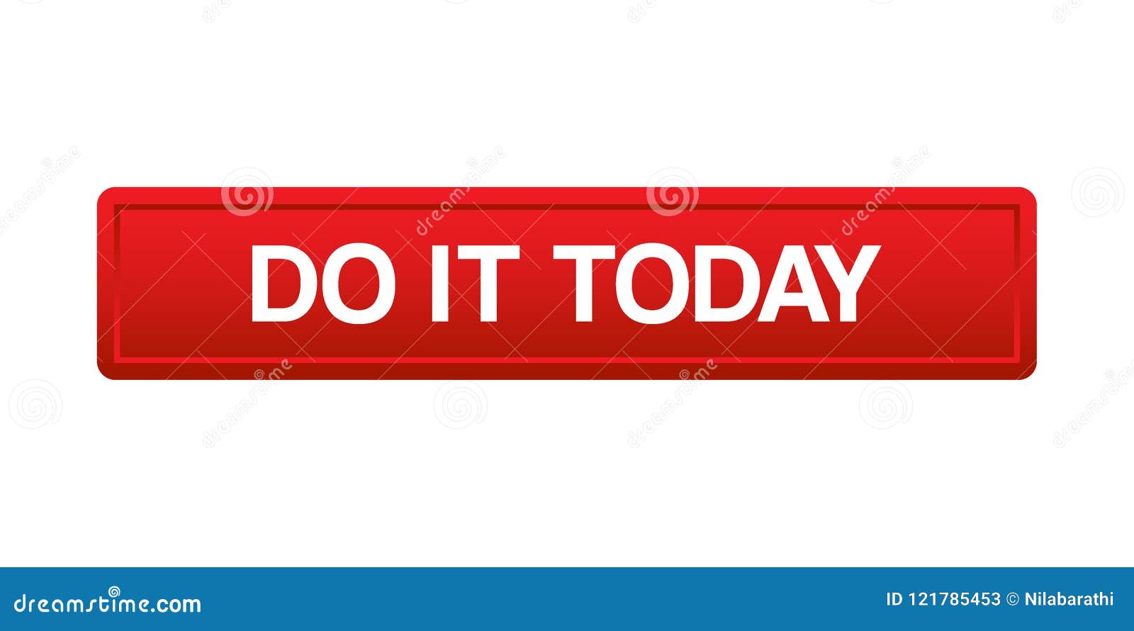 Do it today button stock illustration. Illustration of finish - 121785453