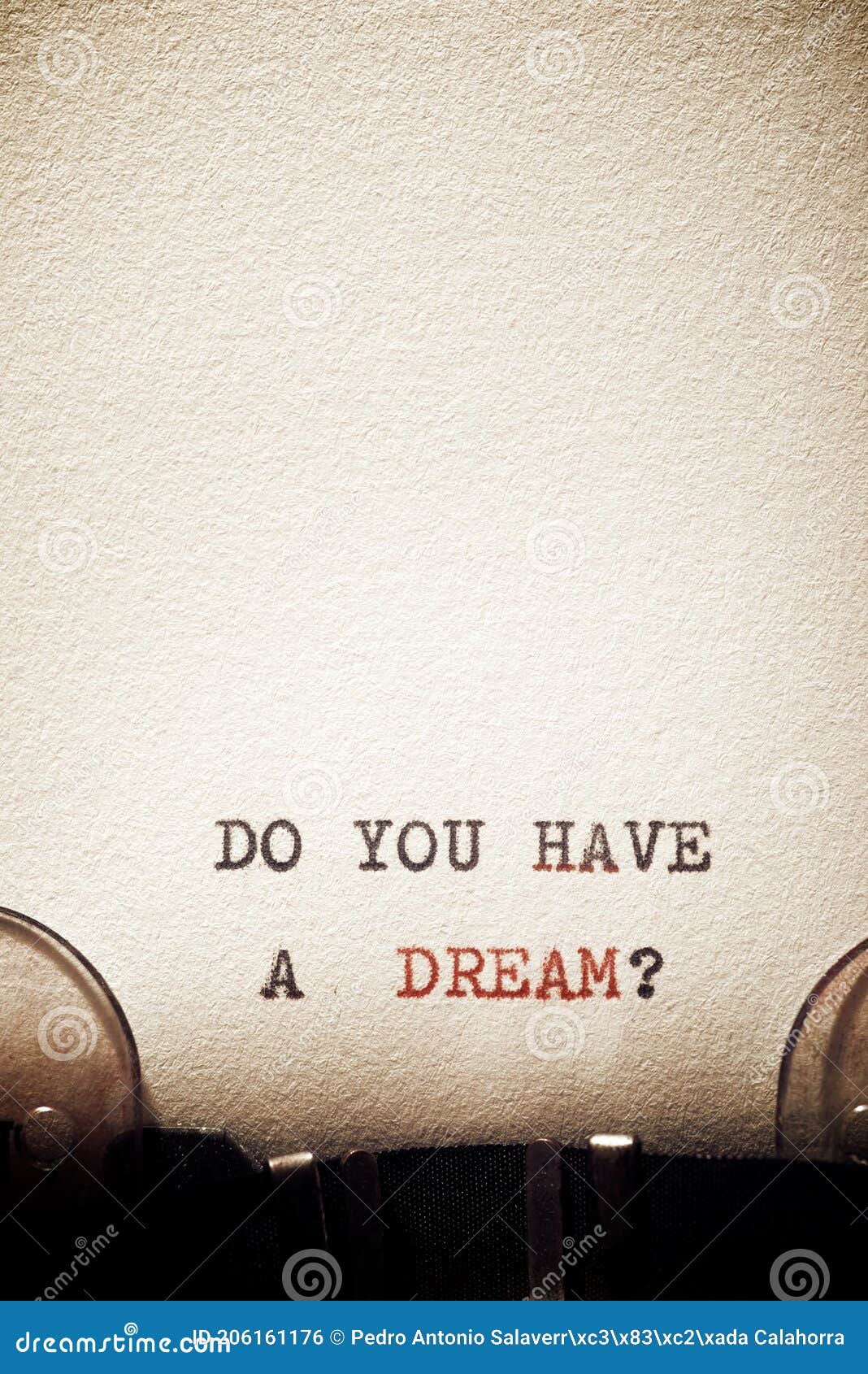 Do You Have a Dream Question Stock Photo - Image of ideas, quote: 206161176