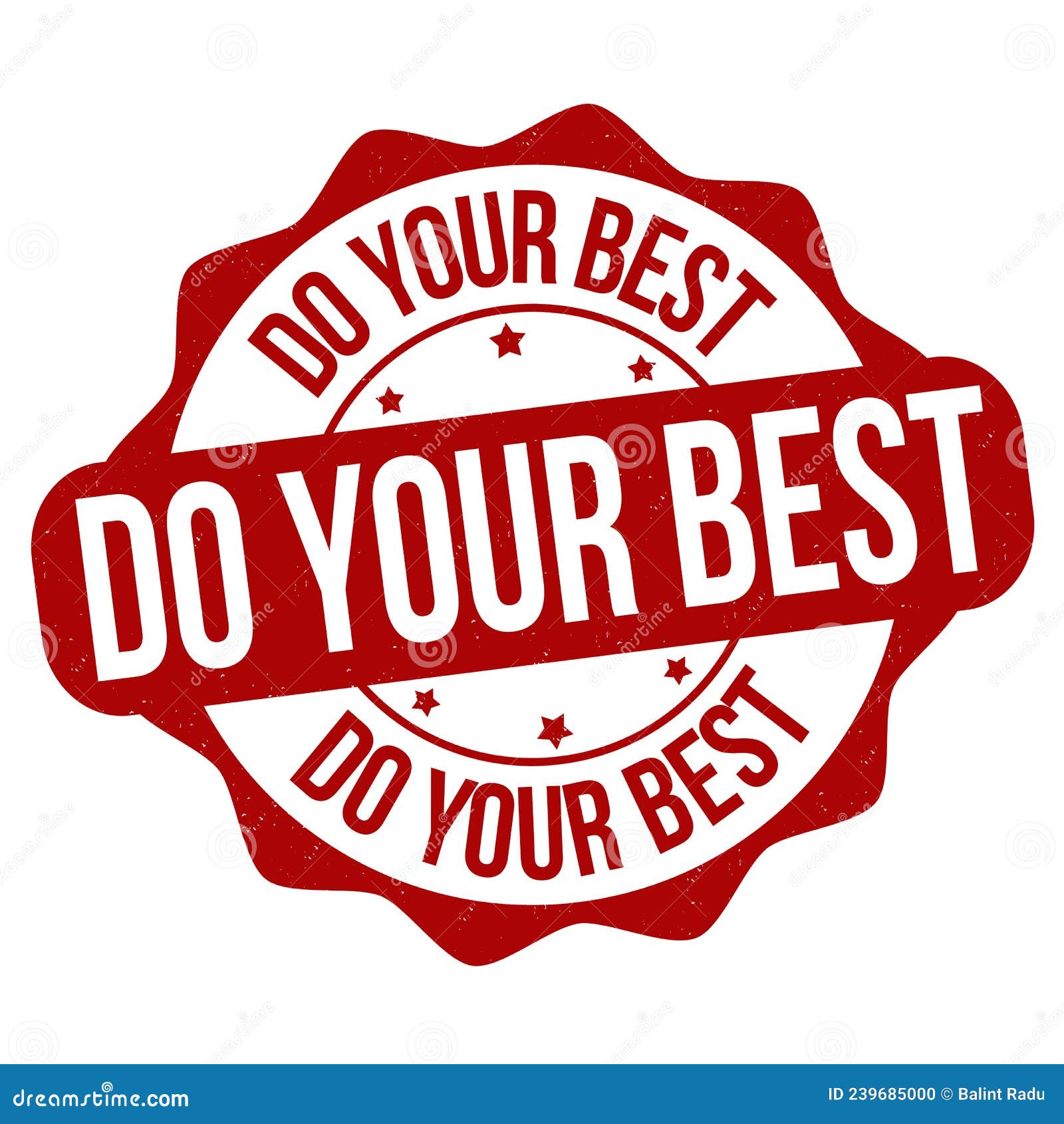 Do Your Best Grunge Rubber Stamp Stock Vector - Illustration of quote ...