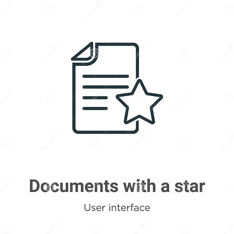 Documents with a Star Outline Vector Icon. Thin Line Black Documents ...