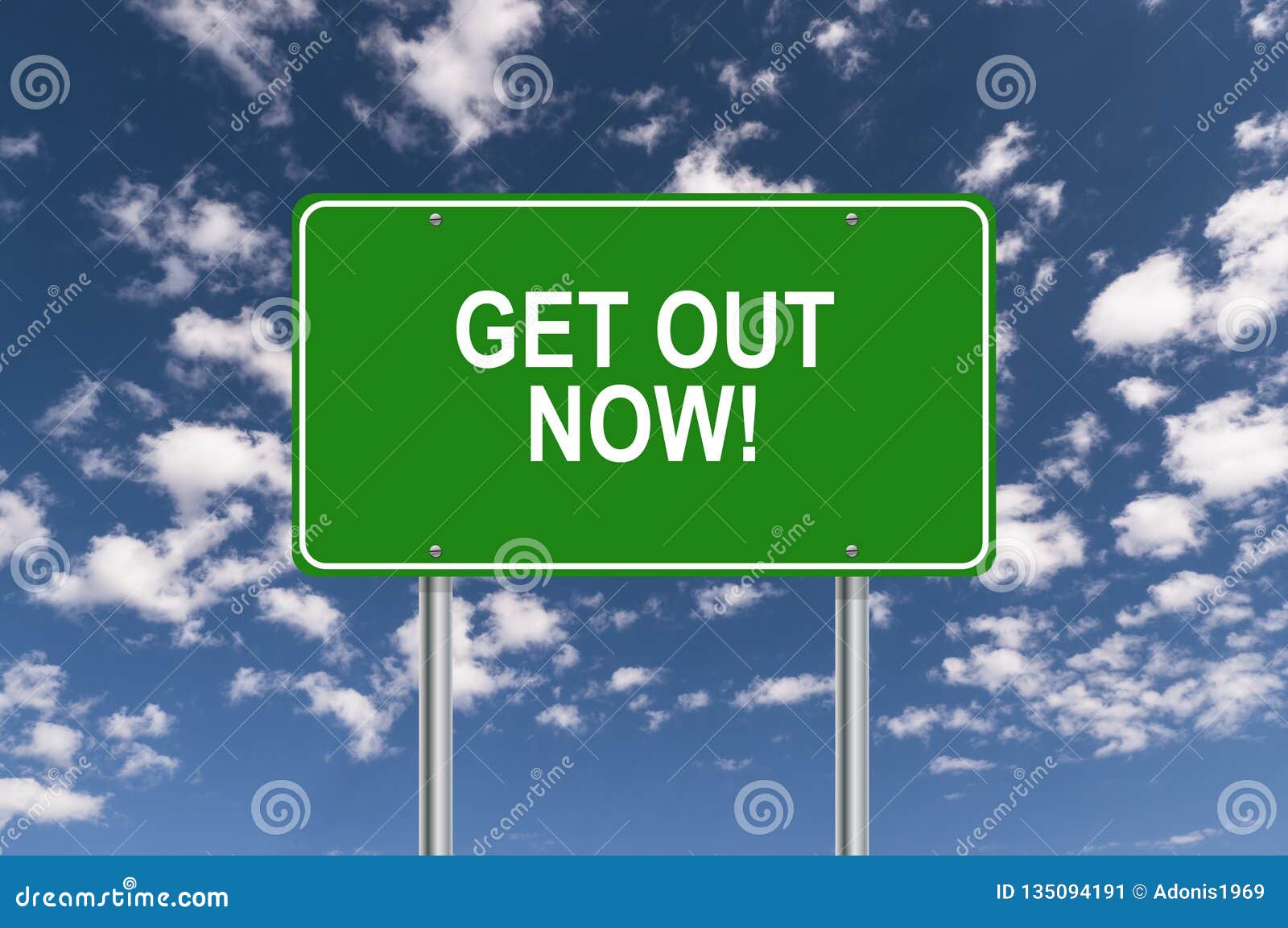 Get out now sign stock image. Image of instruction, green - 135094191