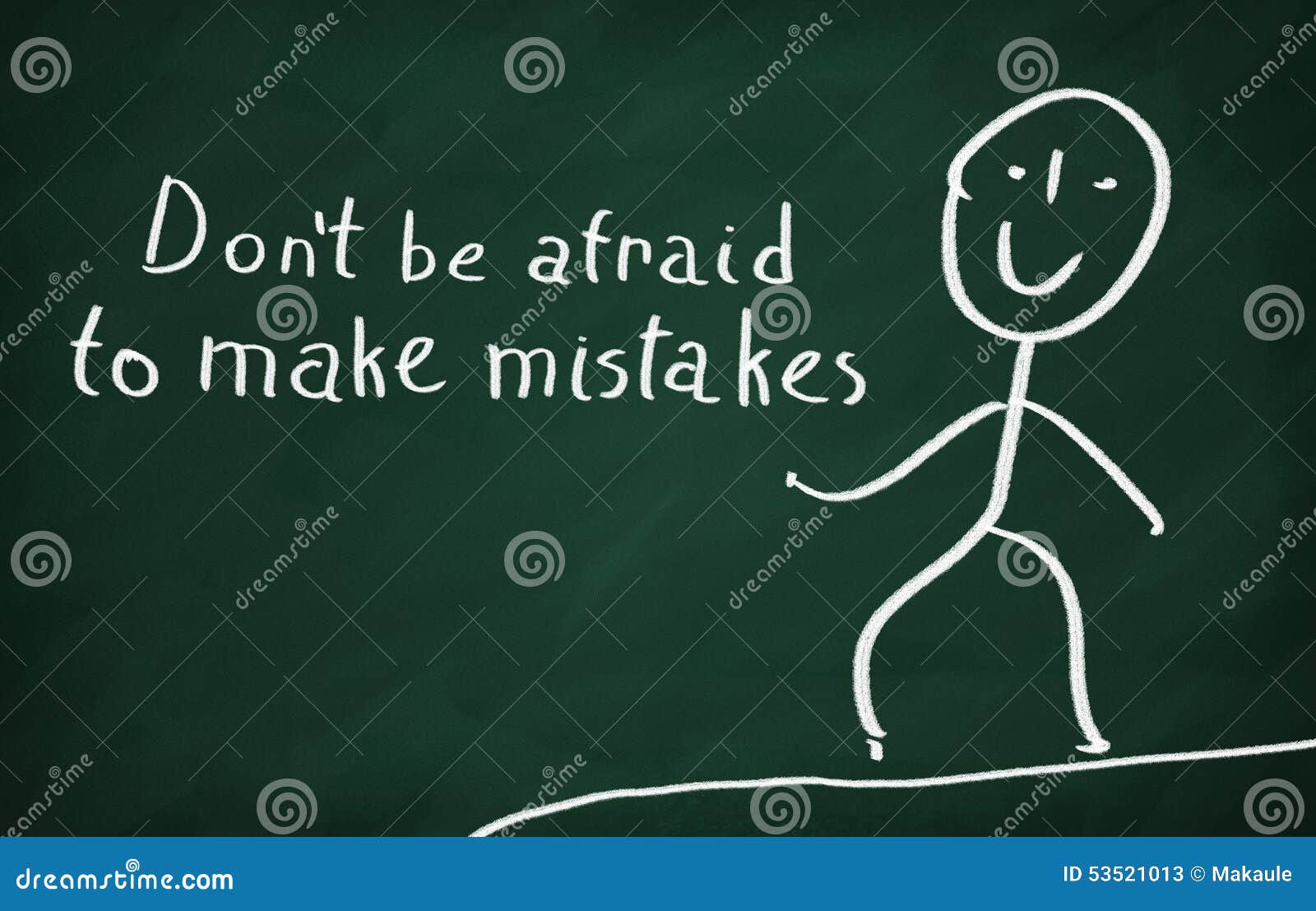 Don T Be Afraid To Make Mistakes Stock Image - Image of blackboard ...