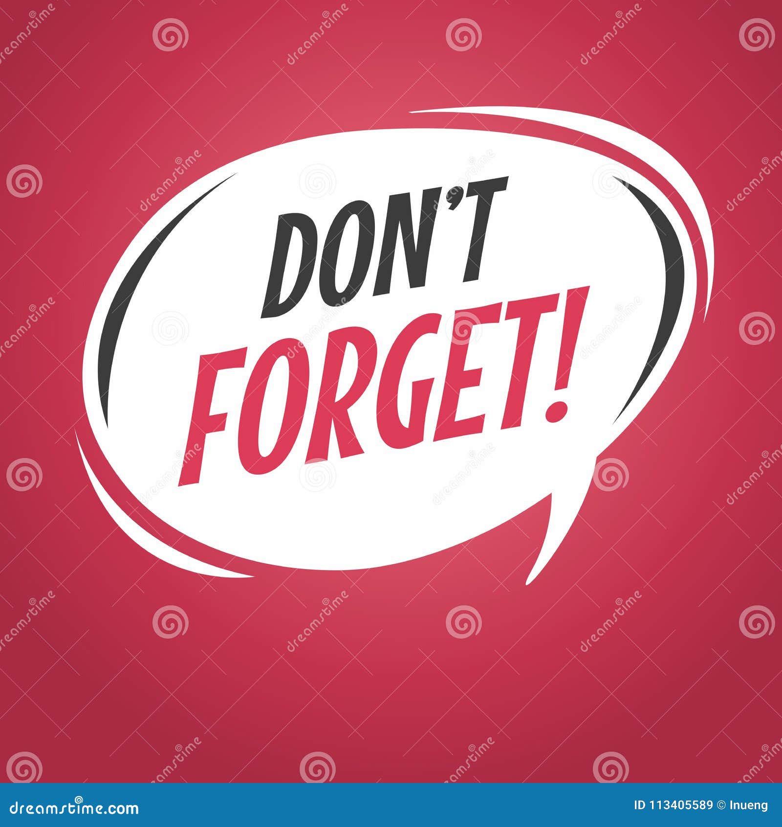 Don `t Forget Cartoon Speech Bubble. Announcement. Vector Illustration ...